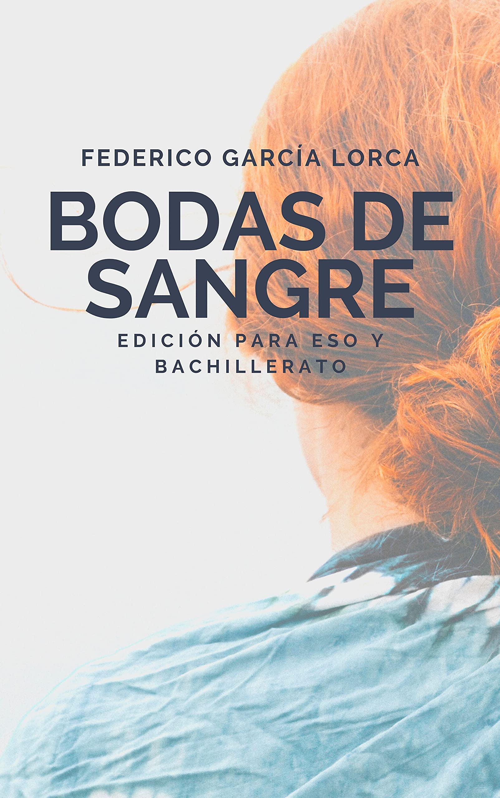 Bodas de Sangre: Edición para ESO y Bachillerato by Federico García ...