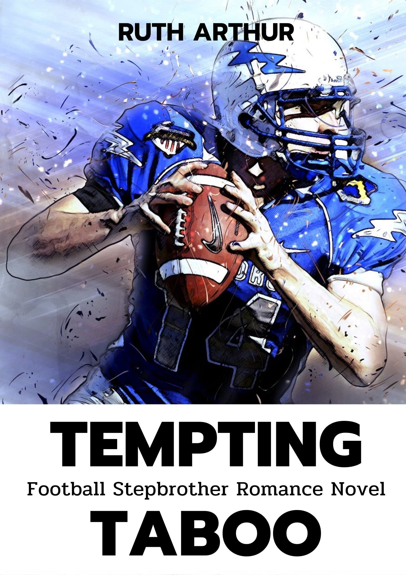 Tempting Taboo: Football Stepbrother Romance Novel by Ruth Arthur ...