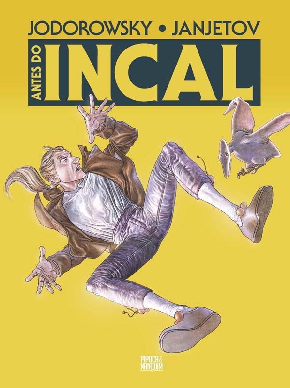 Antes do Incal by Alejandro Jodorowsky | Goodreads