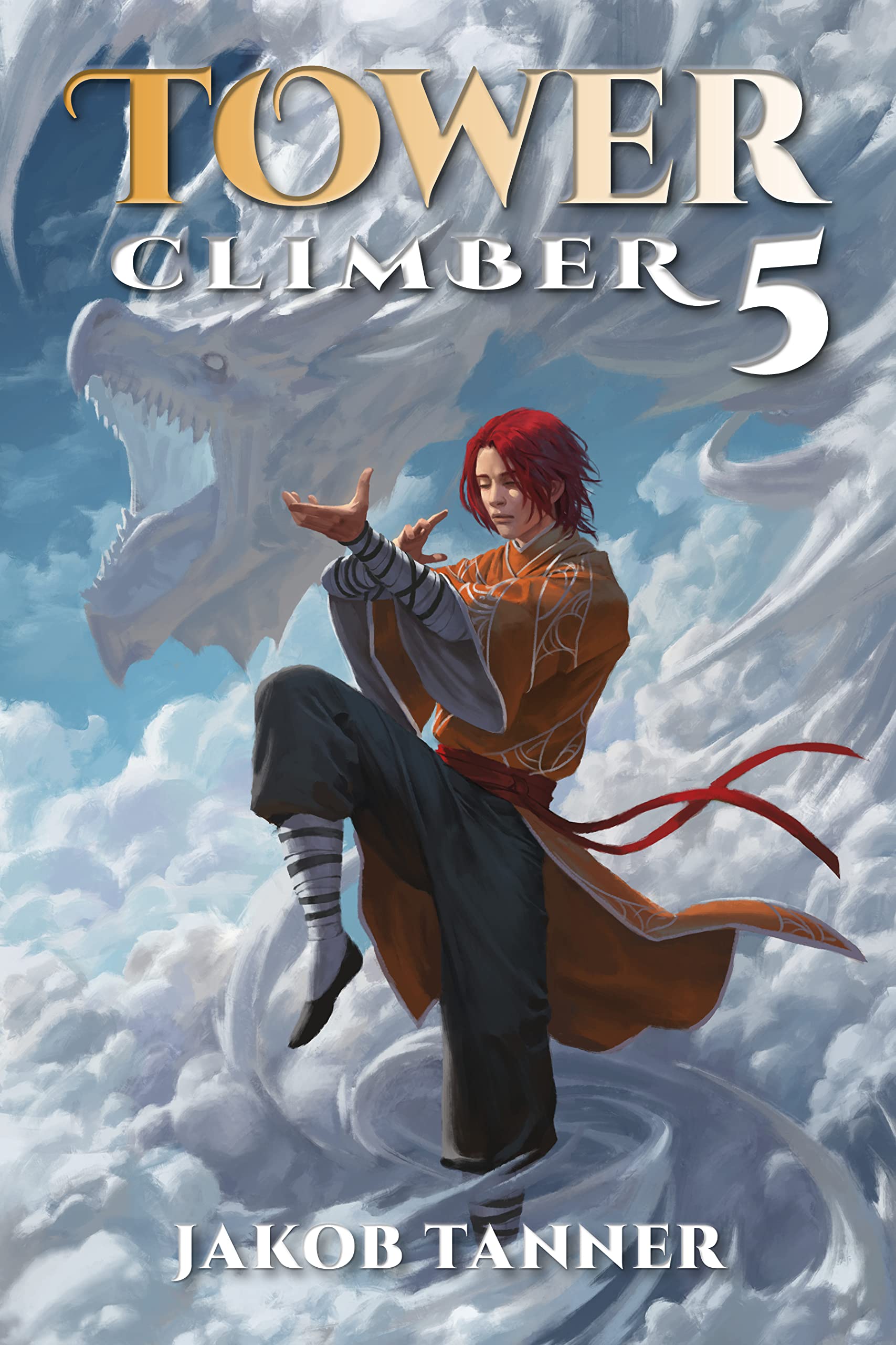 Tower Climber 5 (Tower Climber, #5) by Jakob Tanner | Goodreads