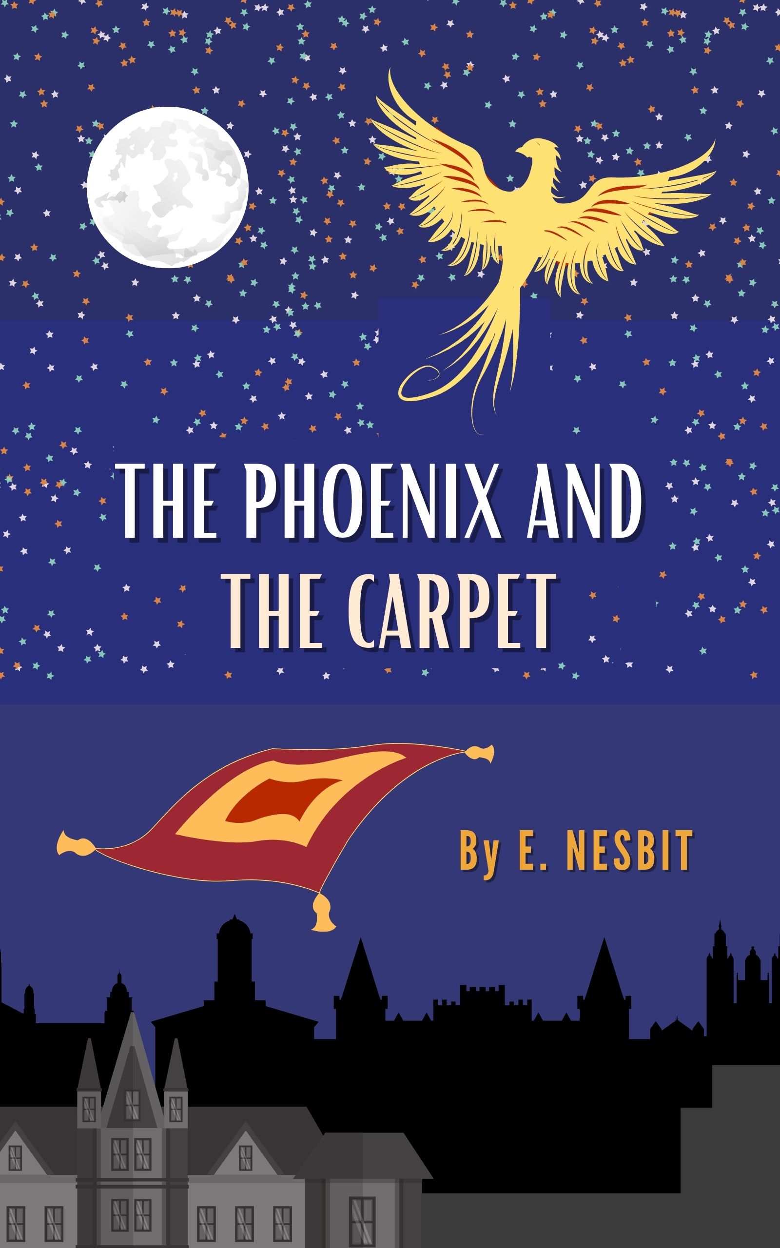 The Phoenix and the Carpet (The Psammead Series, #2) by E. Nesbit ...