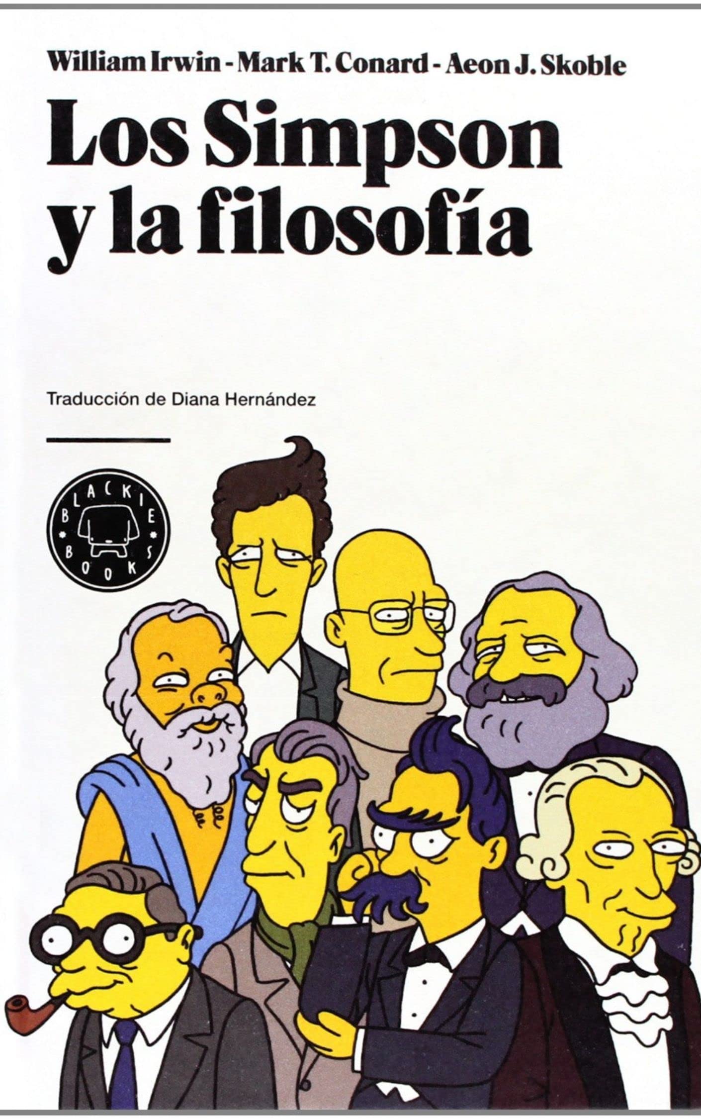 los simpson y la filosofia (Spanish Edition) by William Irwin | Goodreads