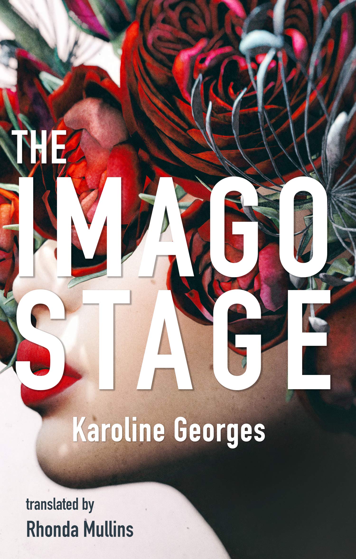 The Imago Stage by Karoline Georges | Goodreads