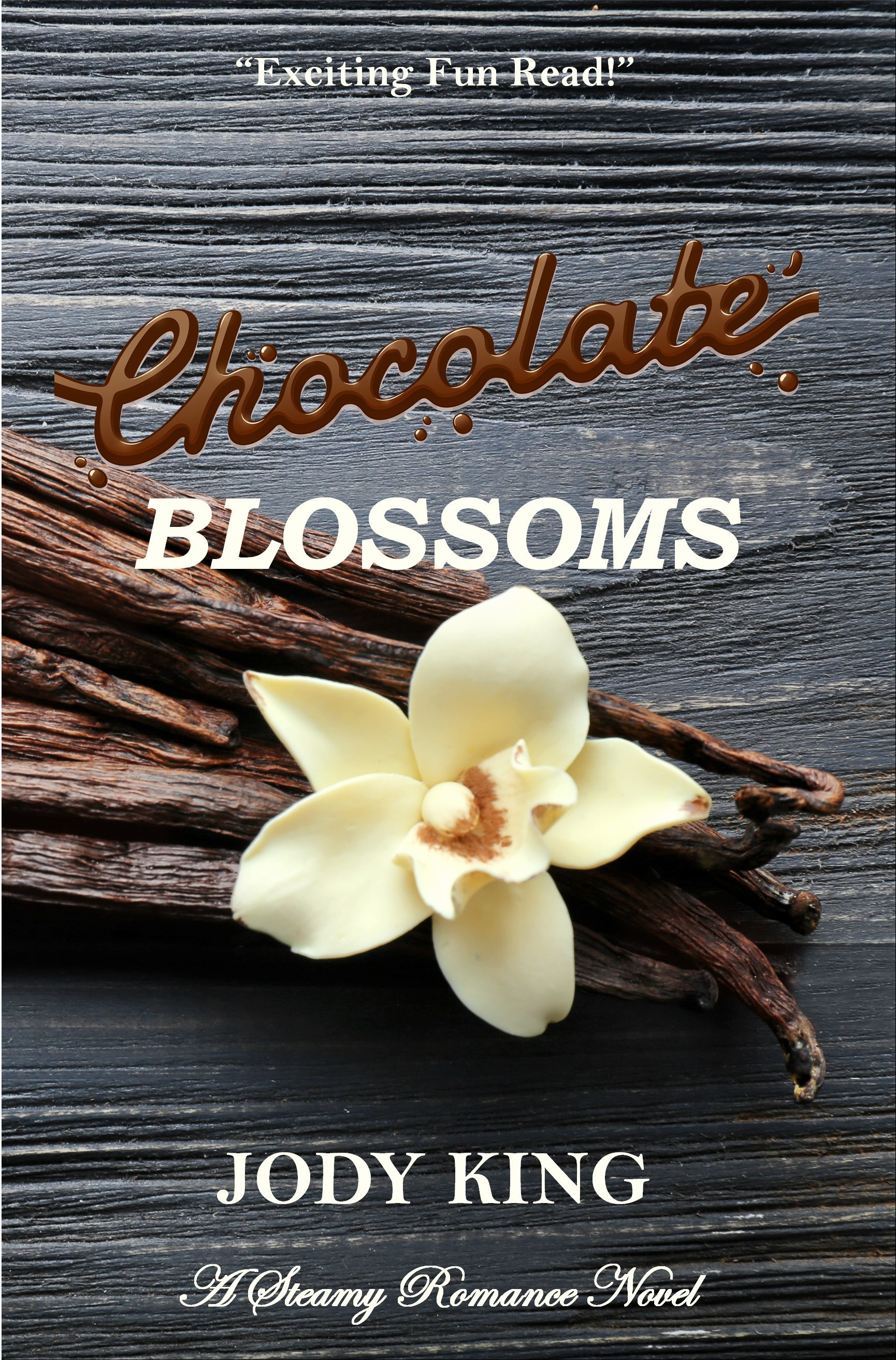 Chocolate Blossoms by Jody King | Goodreads