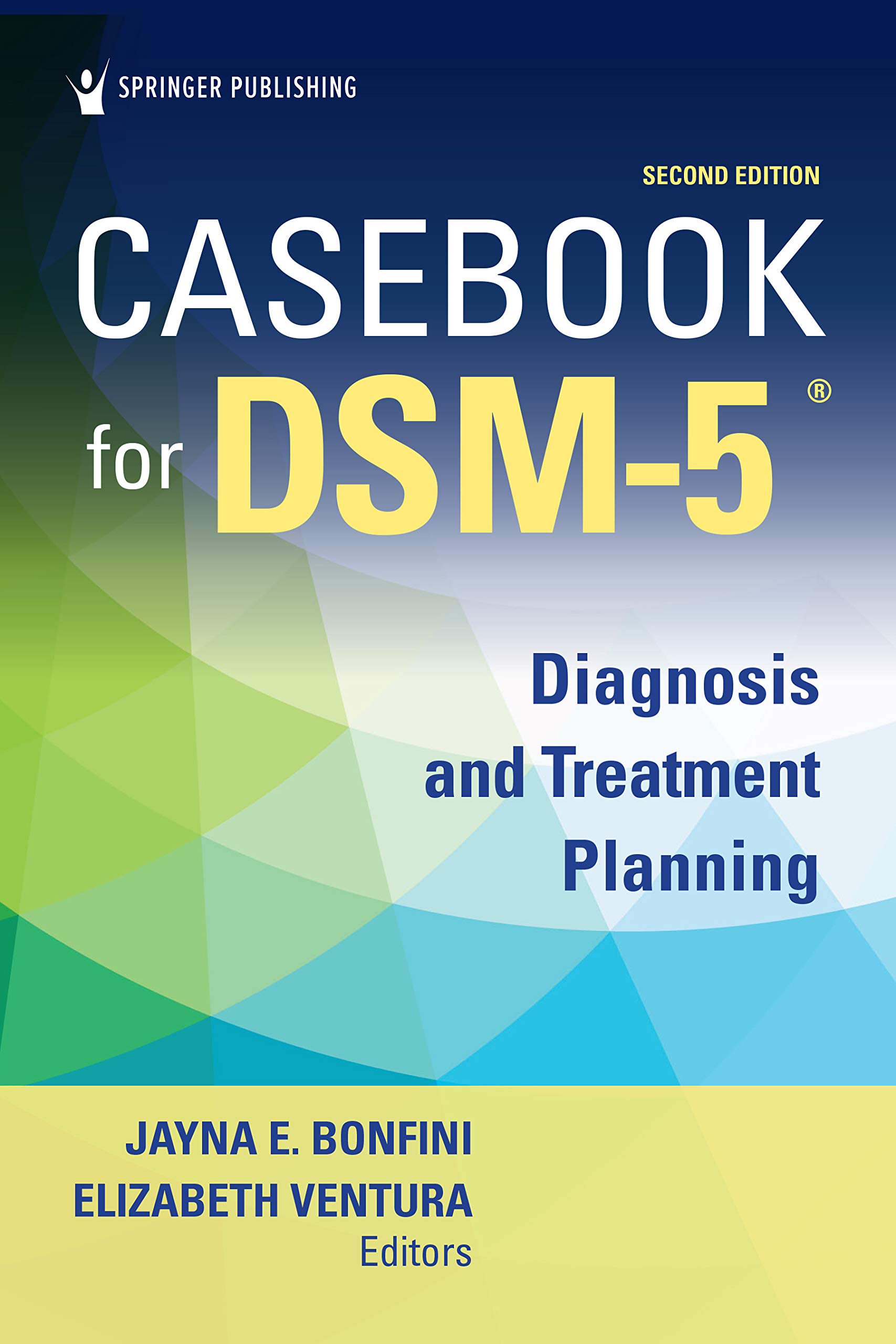 Casebook for DSM5 ®, Second Edition: Diagnosis and Treatment Planning ...