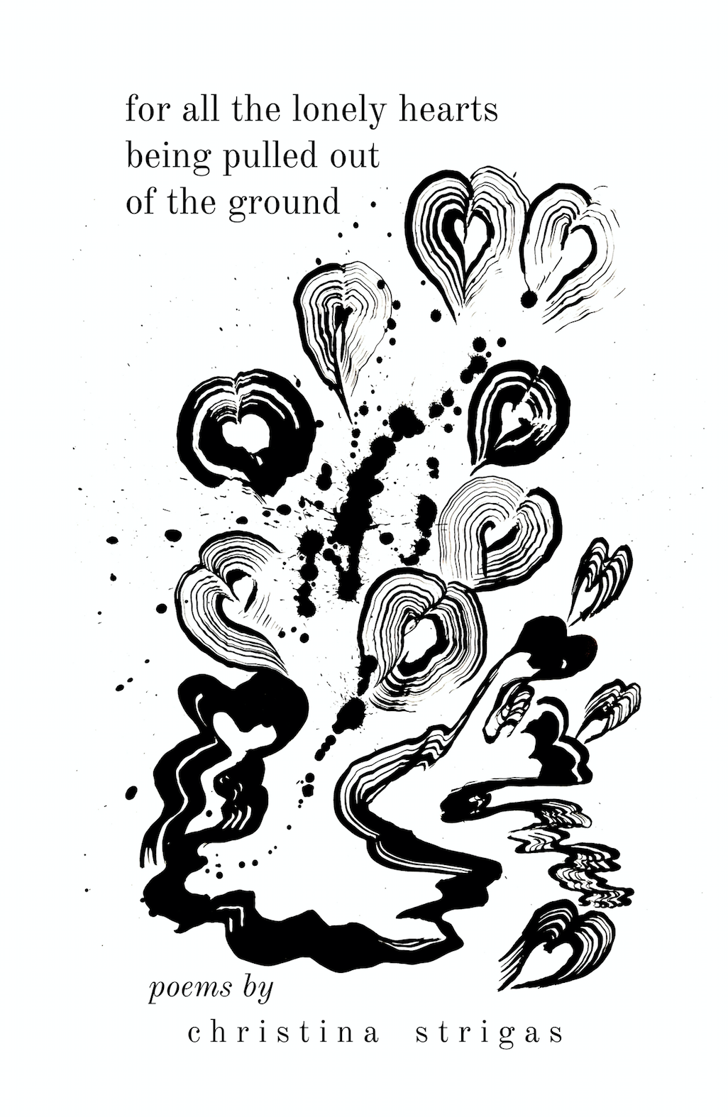 for all the lonely hearts being pulled out of the ground by Christina ...