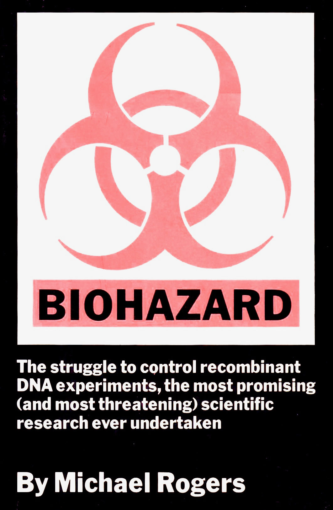 Biohazard by Michael Rogers | Goodreads
