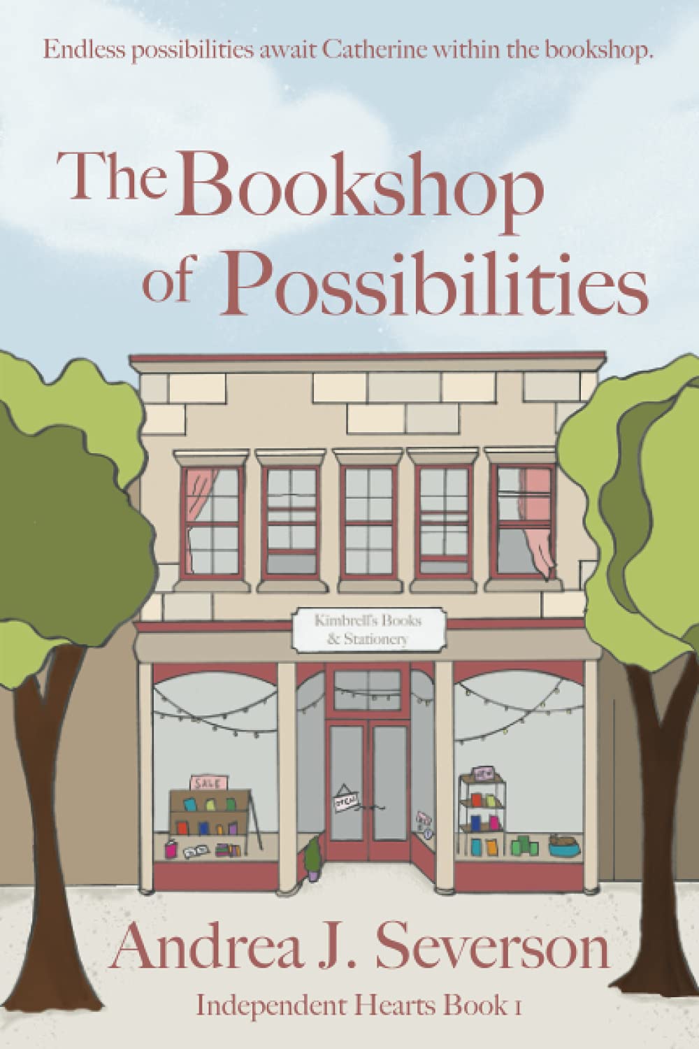 The Bookshop of Possibilities by Andrea J. Severson | Goodreads