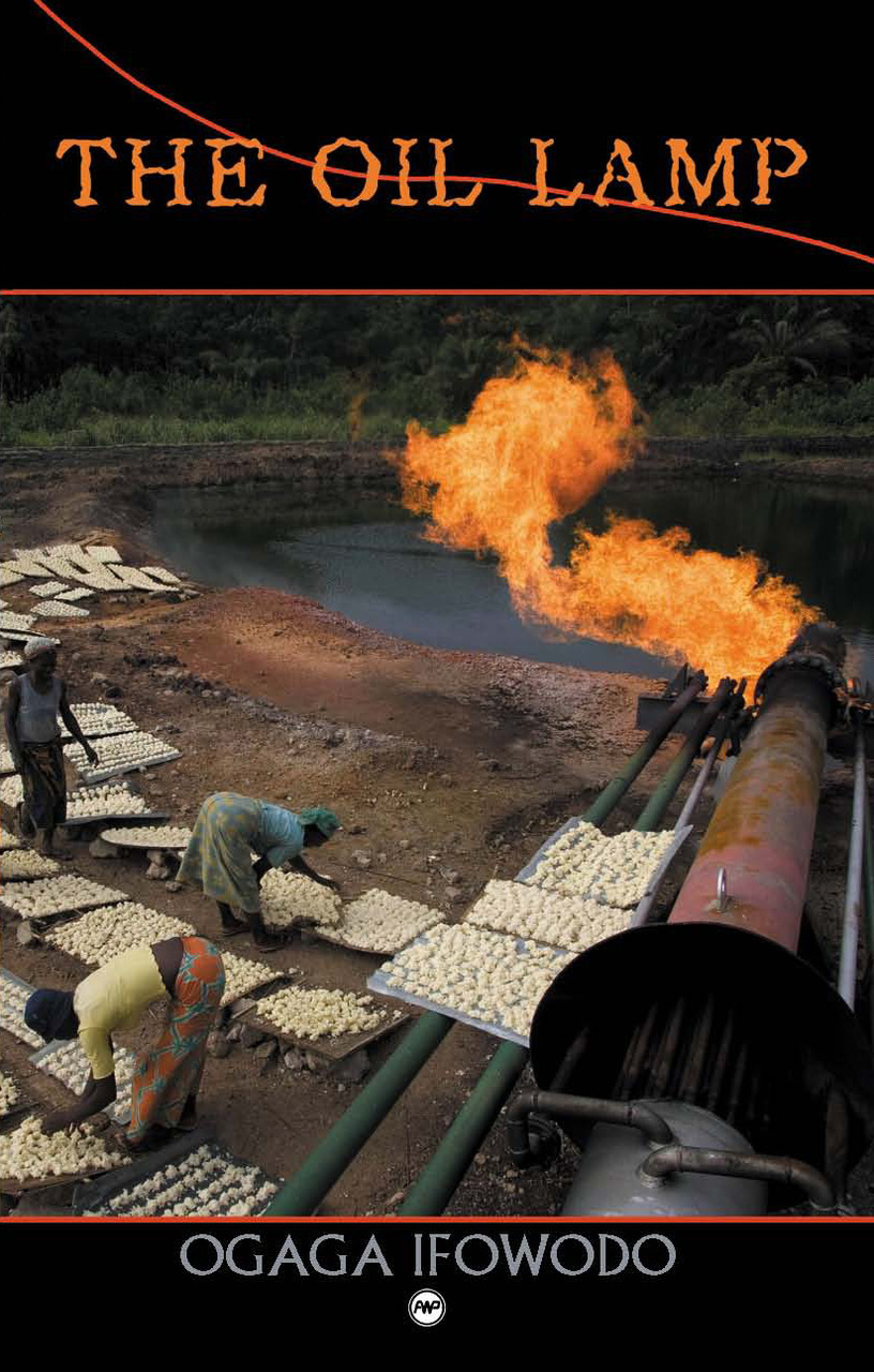 The Oil Lamp: Poems by Ogaga Ifowodo | Goodreads