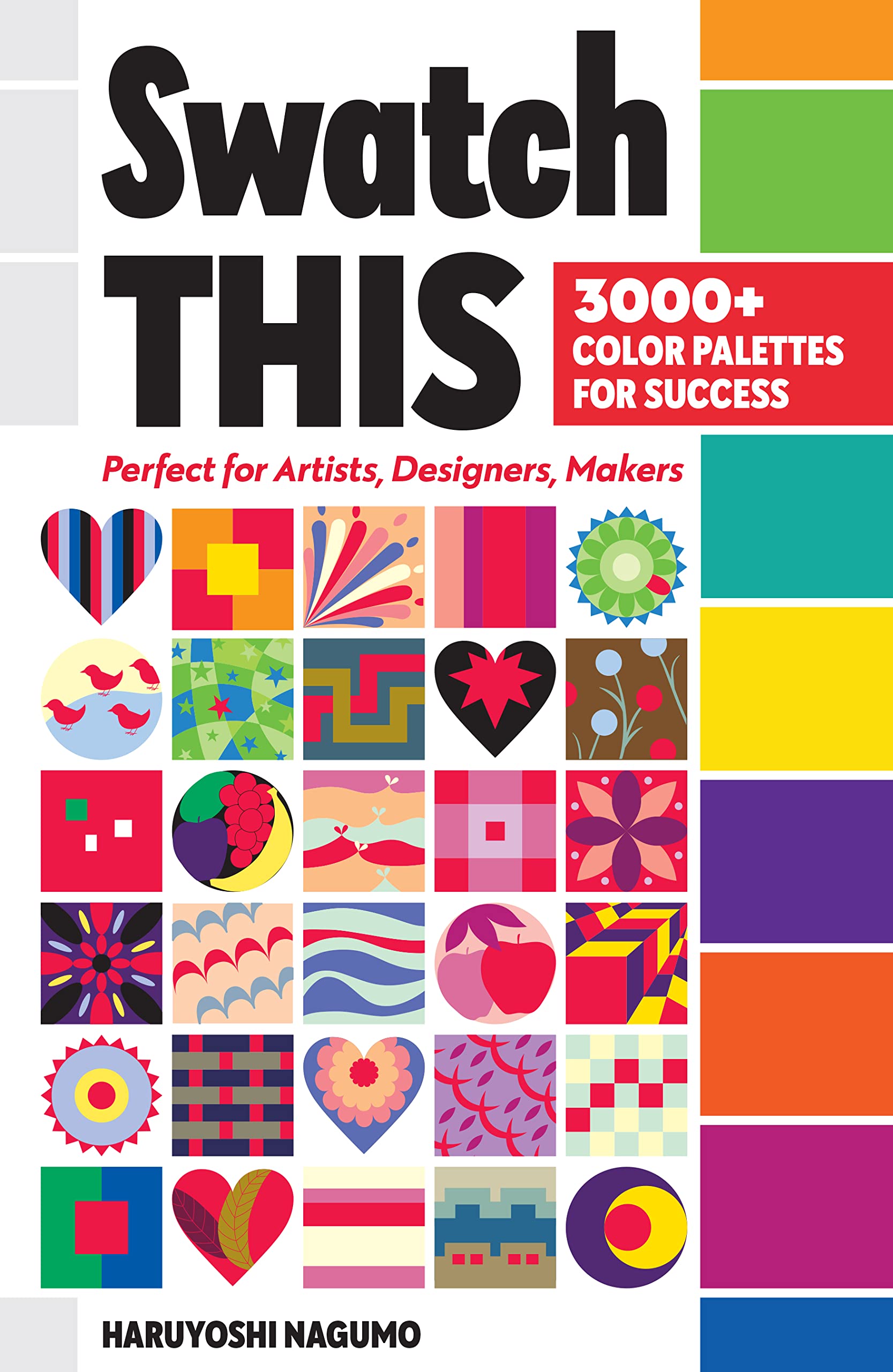 Swatch This: 3000+ Color Palettes for Success by Haruyoshi Nagumo ...
