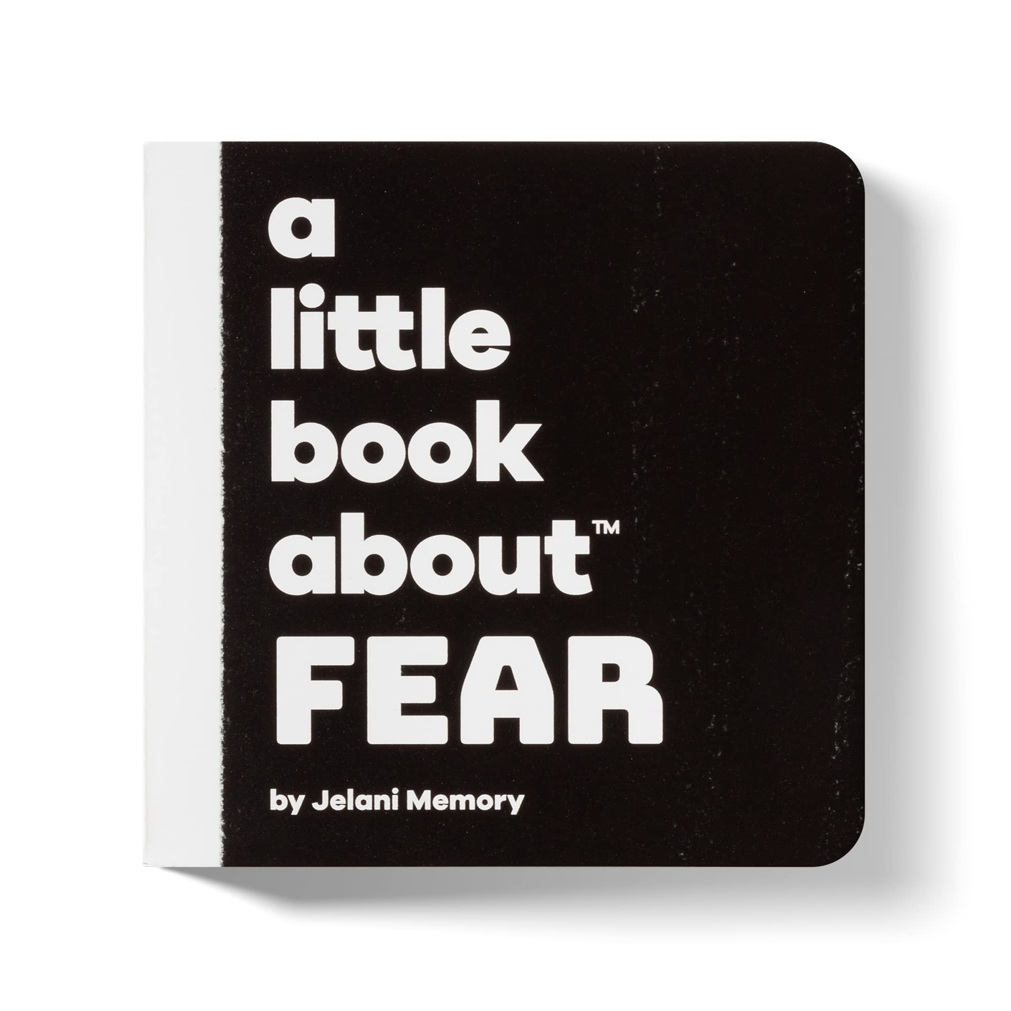 A Little Book About Fear by Jelani Memory | Goodreads