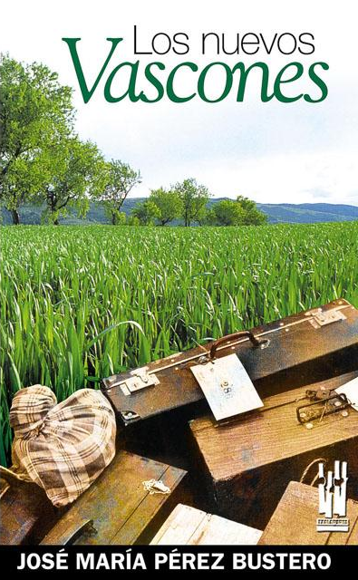 Los nuevos vascones by Jose María Pérez Bustero | Goodreads