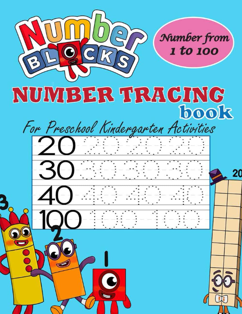Numberblocks Number Tracing Book, Number from 1 to 100: Numberblocks ...