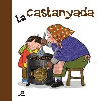 La castanyada (Tradicions) by Anna Canyelles | Goodreads