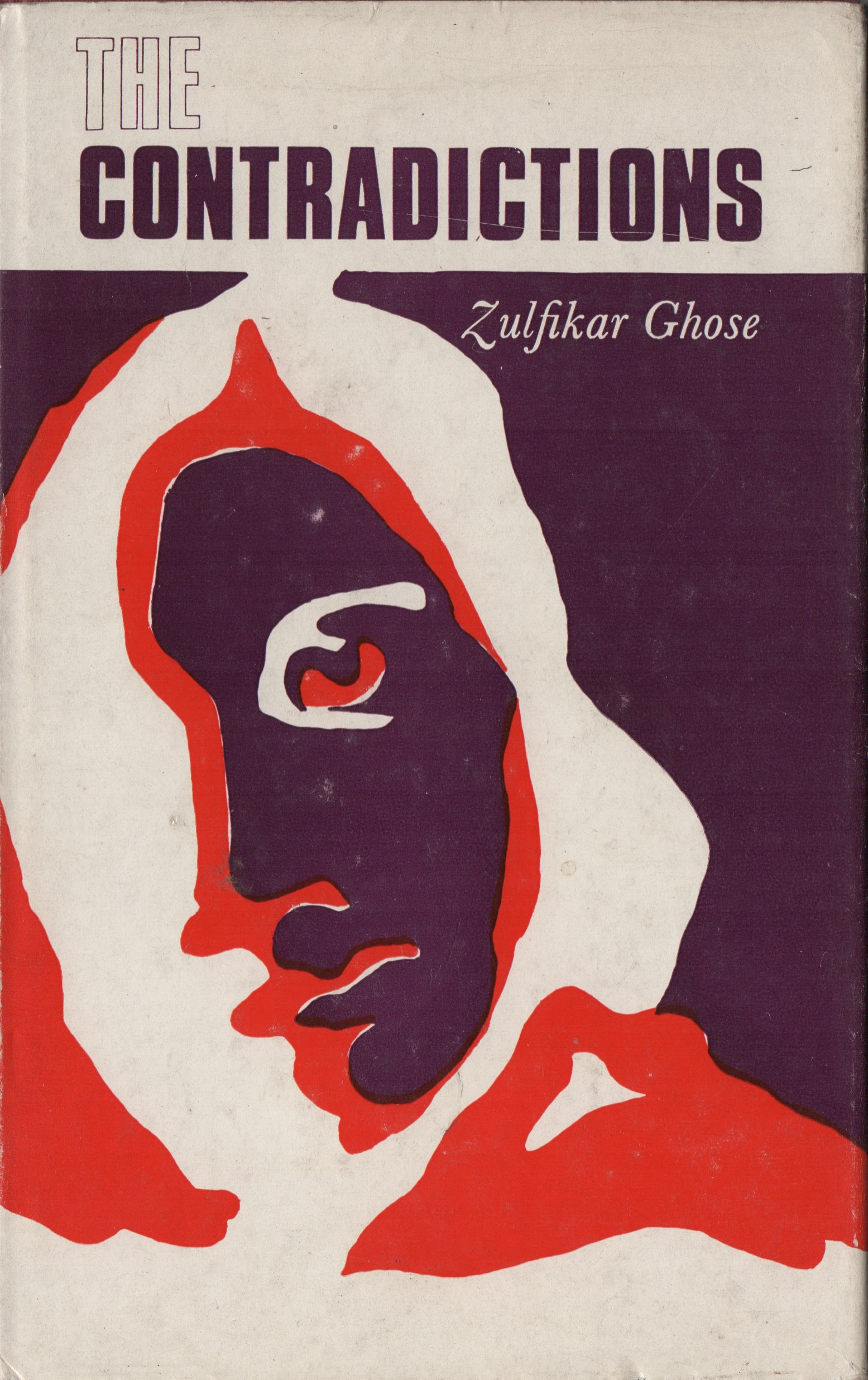 The Contradictions by Zulfikar Ghose | Goodreads