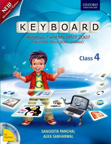KEYBOARD WINDOWS 7 EDITION BOOK 4 by SANGEETA PANCHAL & ALKA SABHARWAL ...