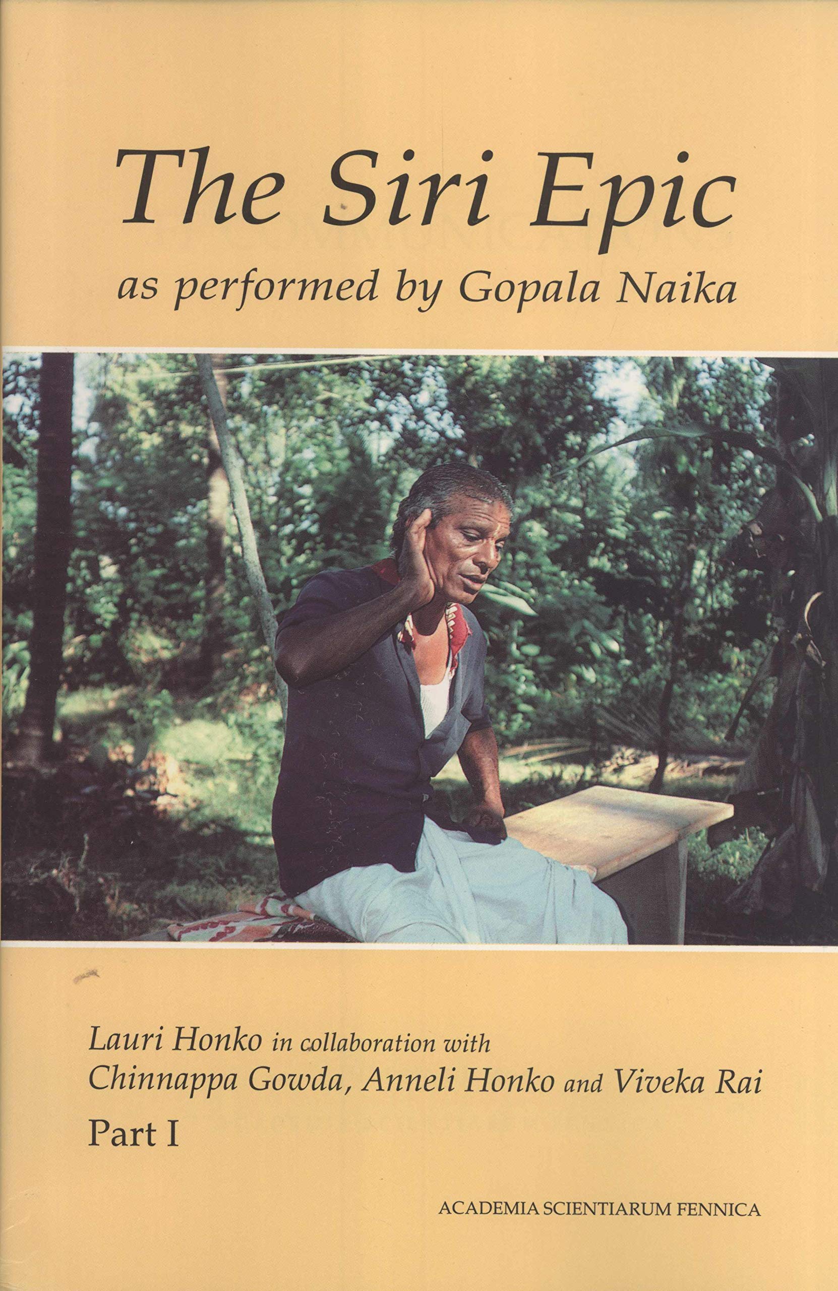 The Siri Epic: As performed by Gopala Naika by Lauri Honko | Goodreads