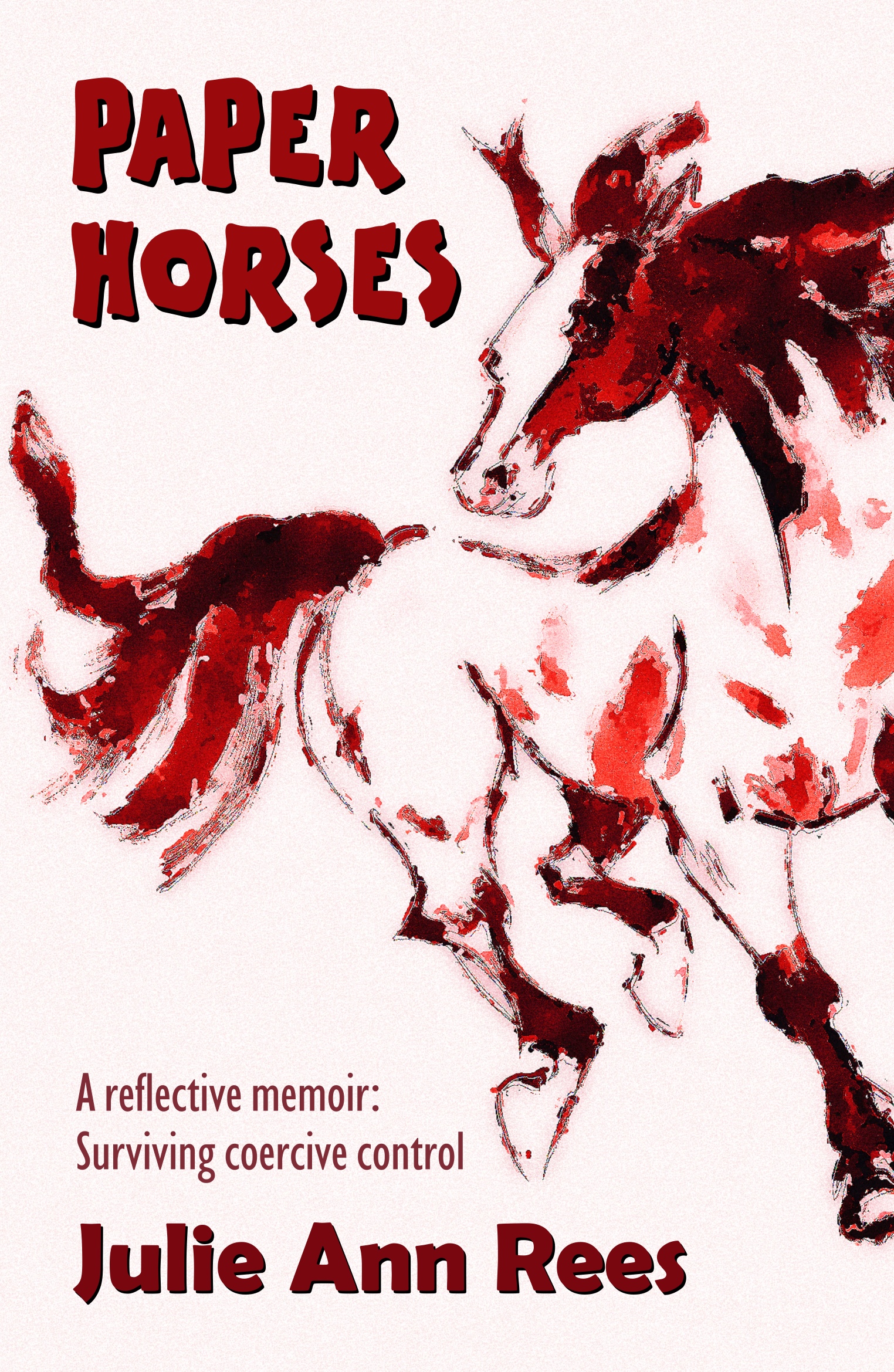 Paper Horses by Julie Ann Rees | Goodreads