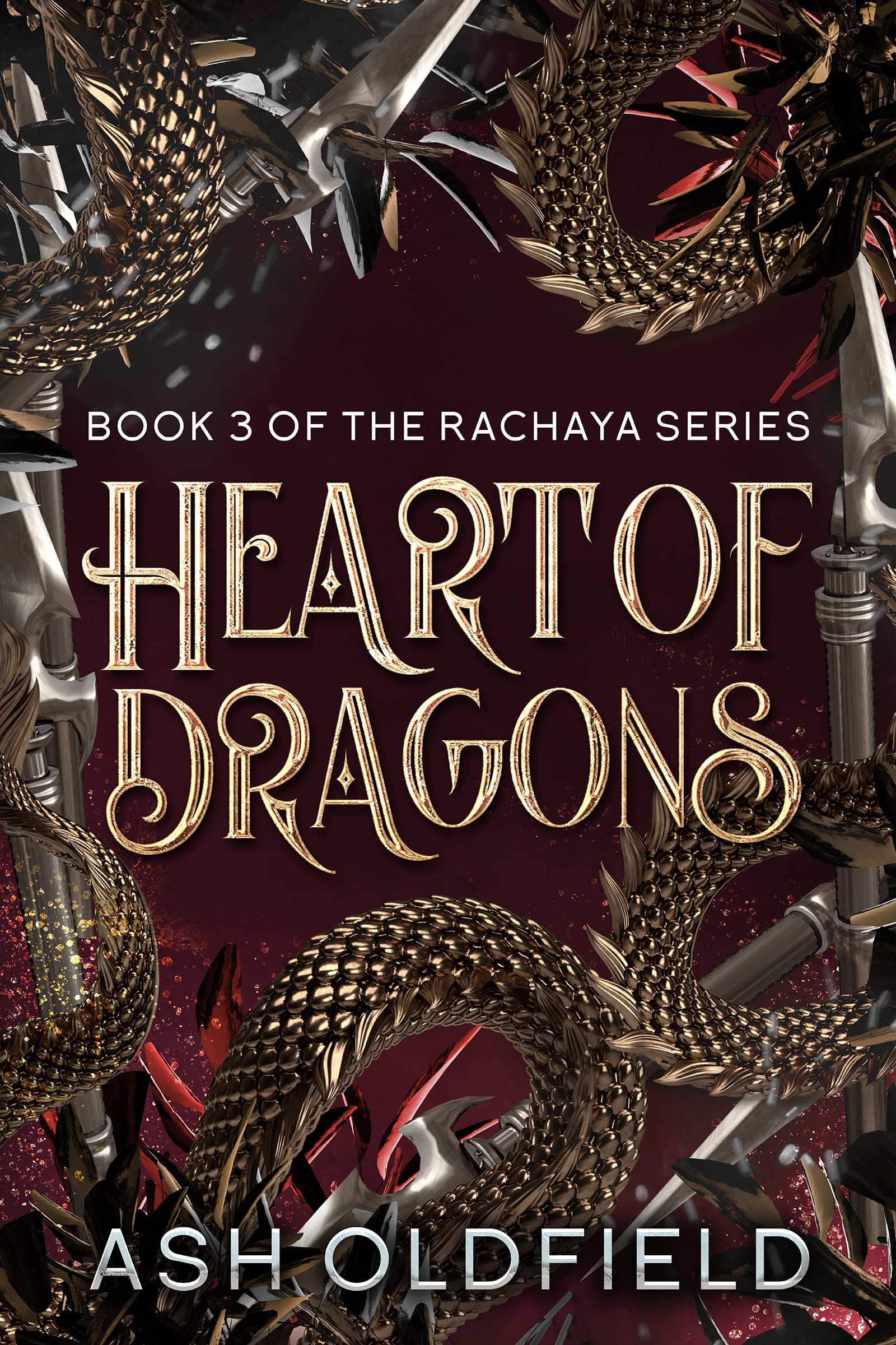 Heart of Dragons: Book 3 of the Rachaya Series by Ash Oldfield | Goodreads