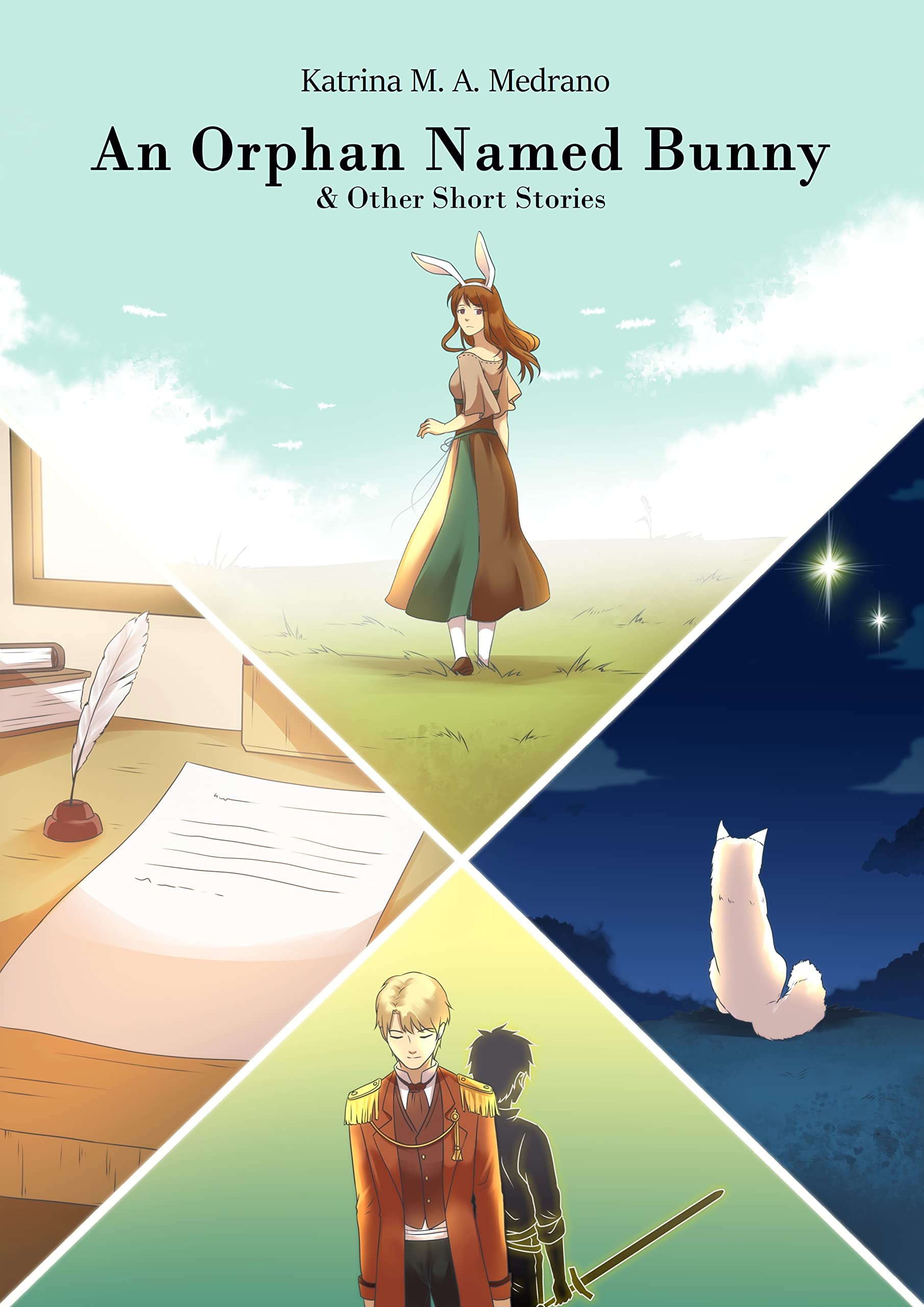 An Orphan Named Bunny & Other Short Stories by Katrina M. A. Medrano ...