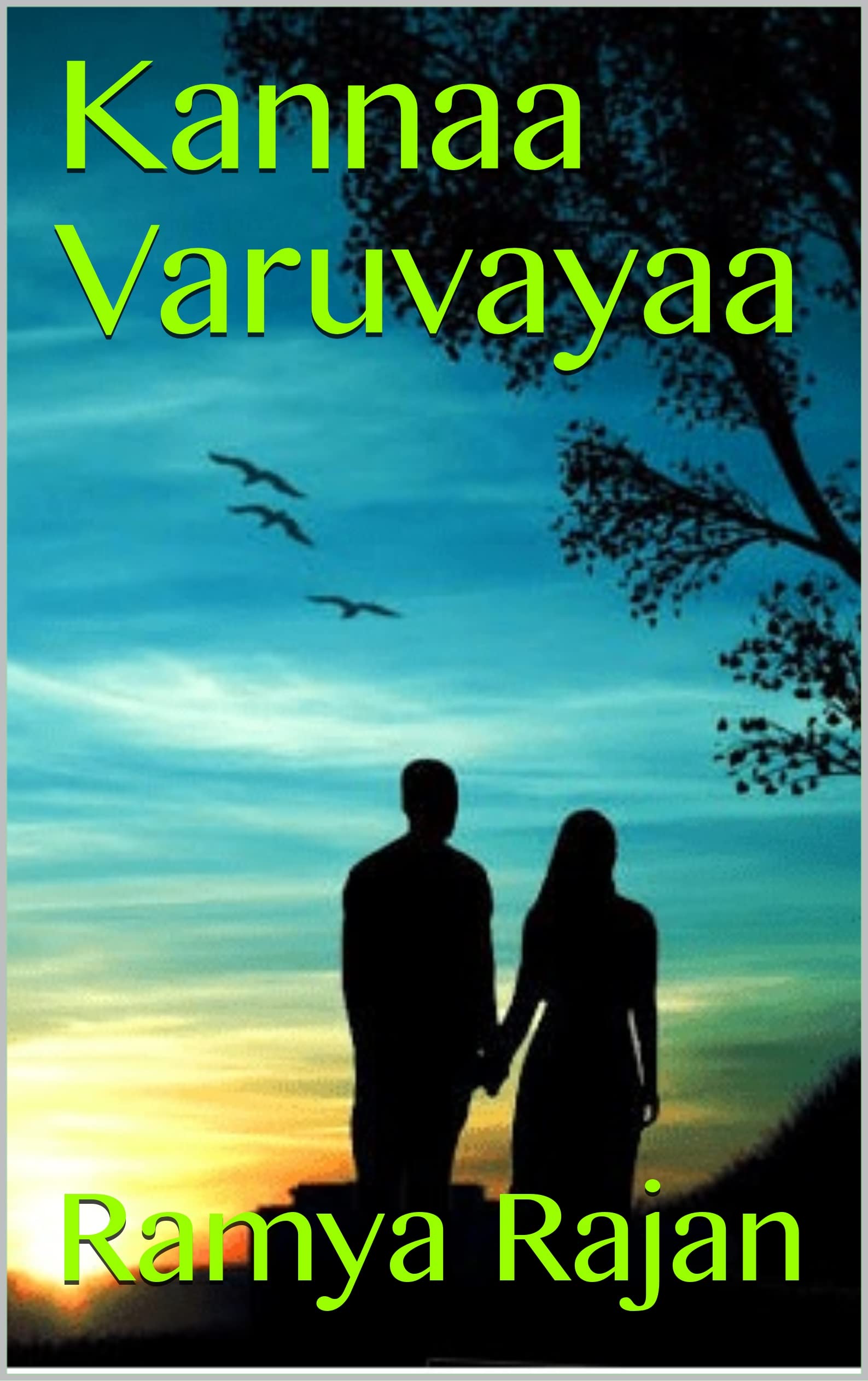 Kannaa Varuvayaa (Ramya Rajan novels) (Tamil Edition) by Ramya Rajan ...