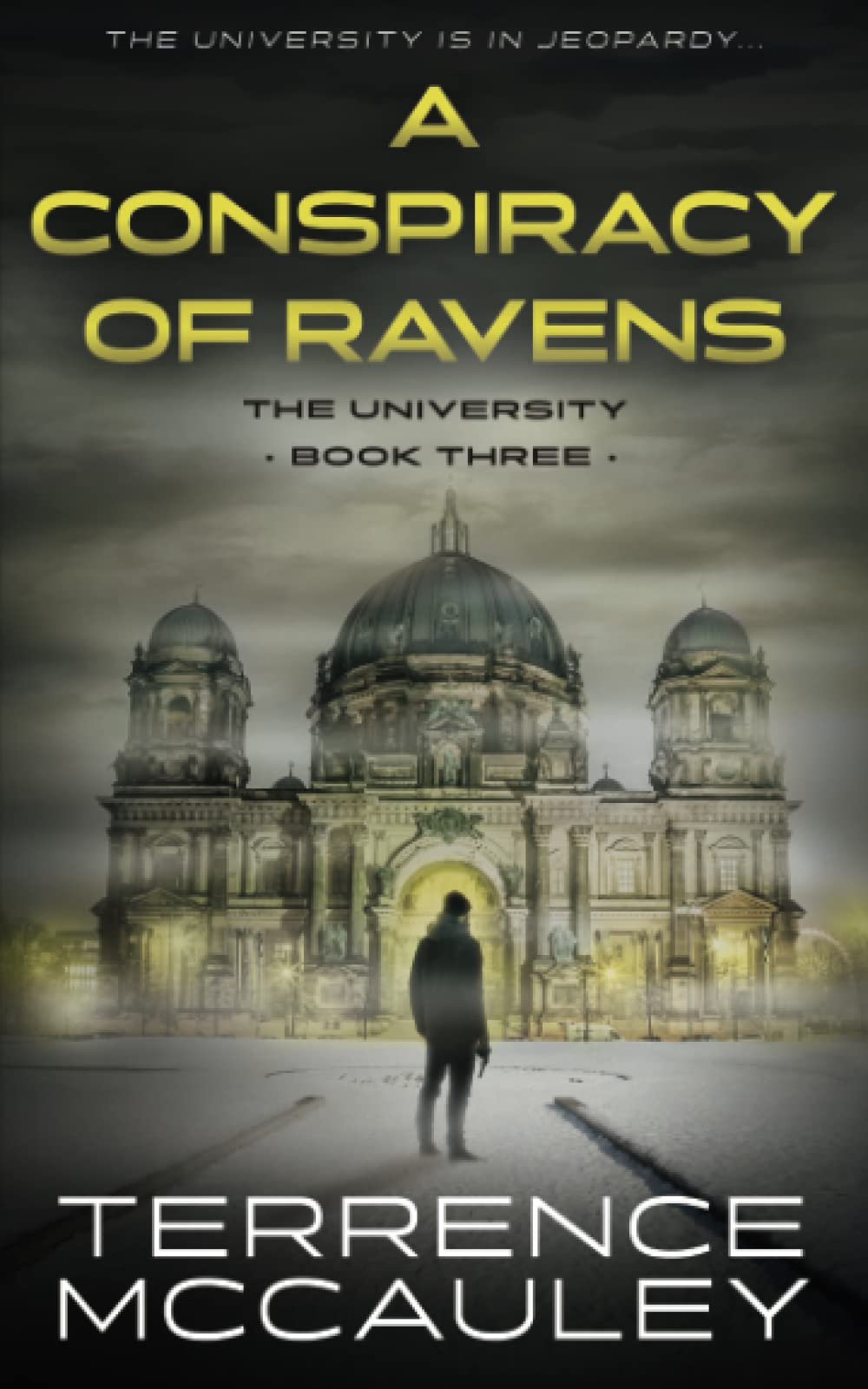 A Conspiracy of Ravens: A Modern Espionage Thriller by Terrence ...