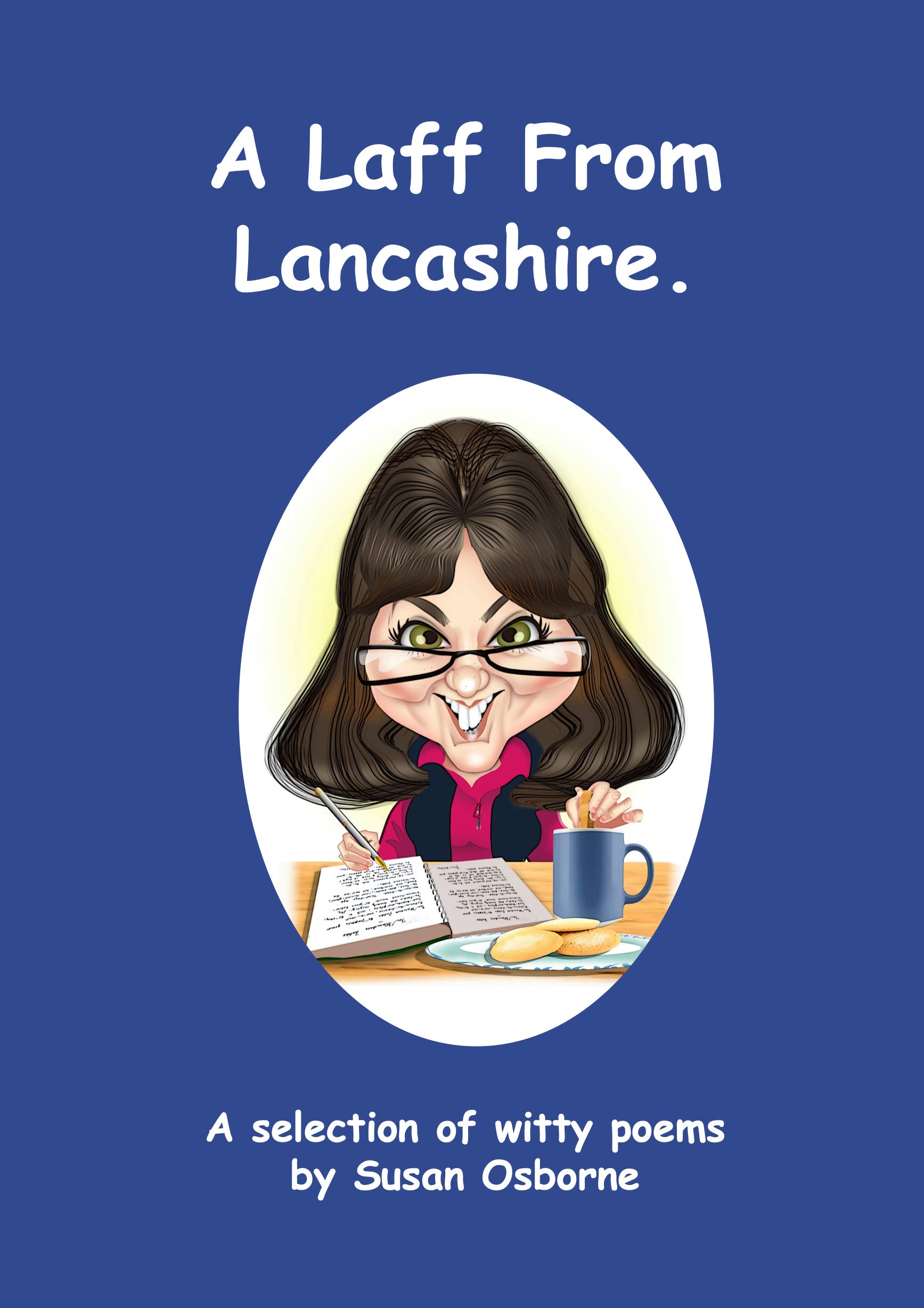 A Laff From Lancashire: A selection of witty poems by Susan Osborne ...