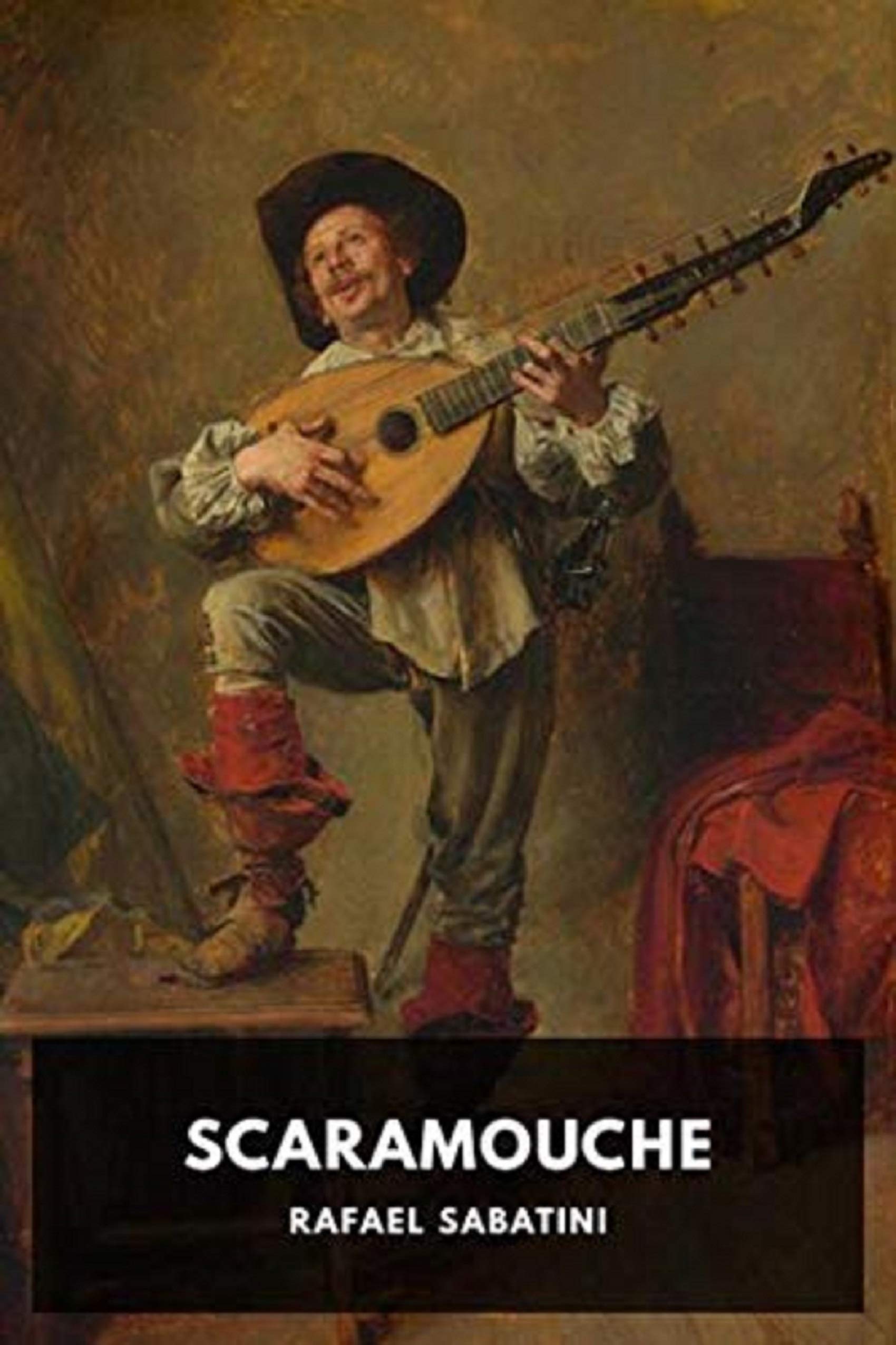 Scaramouche Annotated by Rafael Sabatini | Goodreads