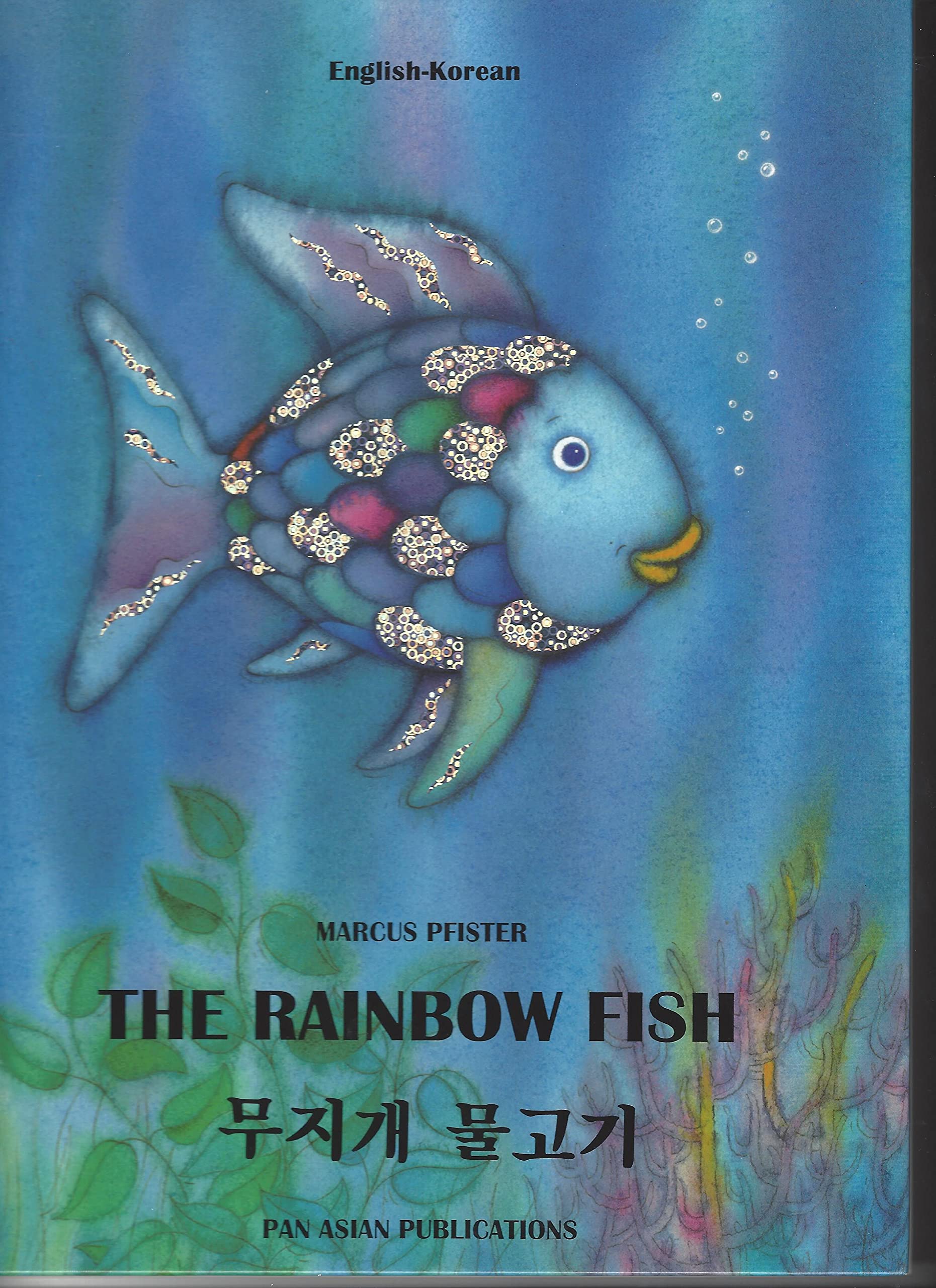 The Rainbow Fish: English/Korean by Marcus Pfister | Goodreads