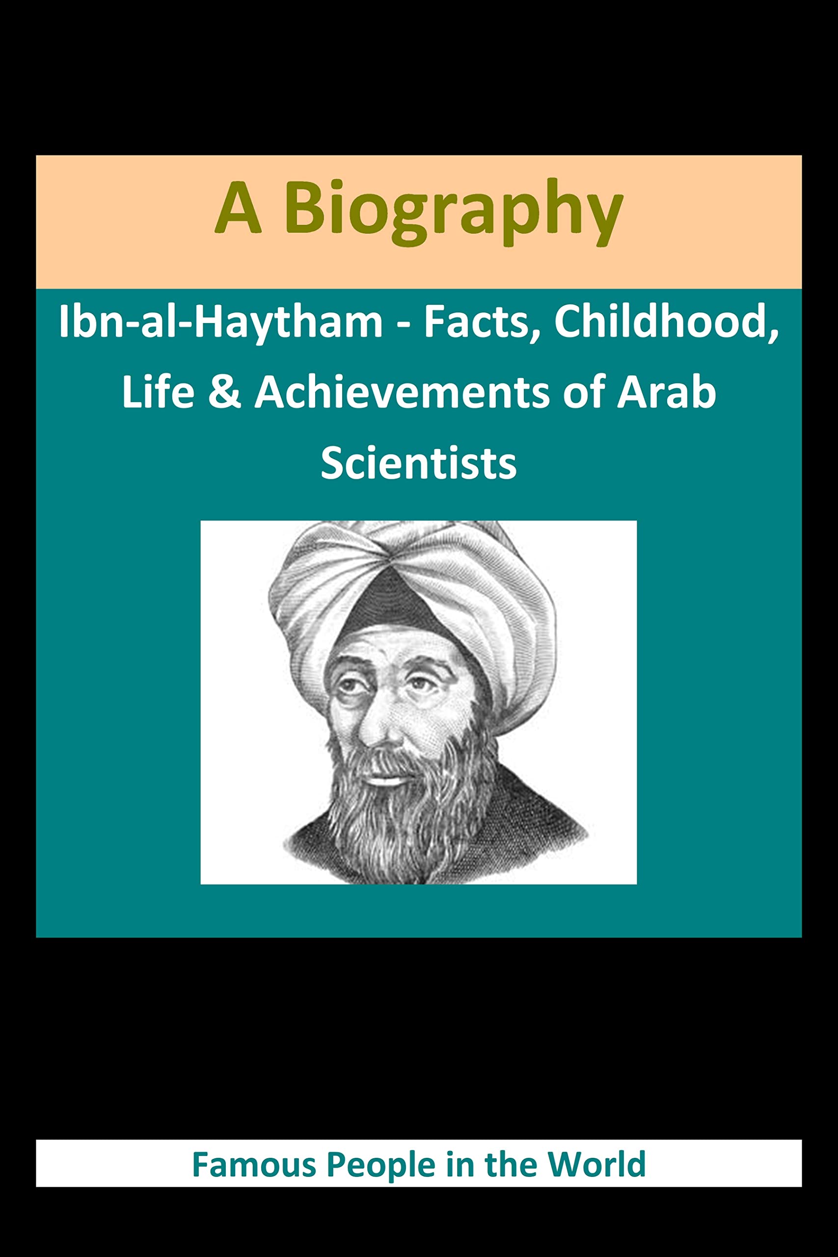 Ibn-al-Haytham - Facts, Childhood, Life & Achievements of Arab ...
