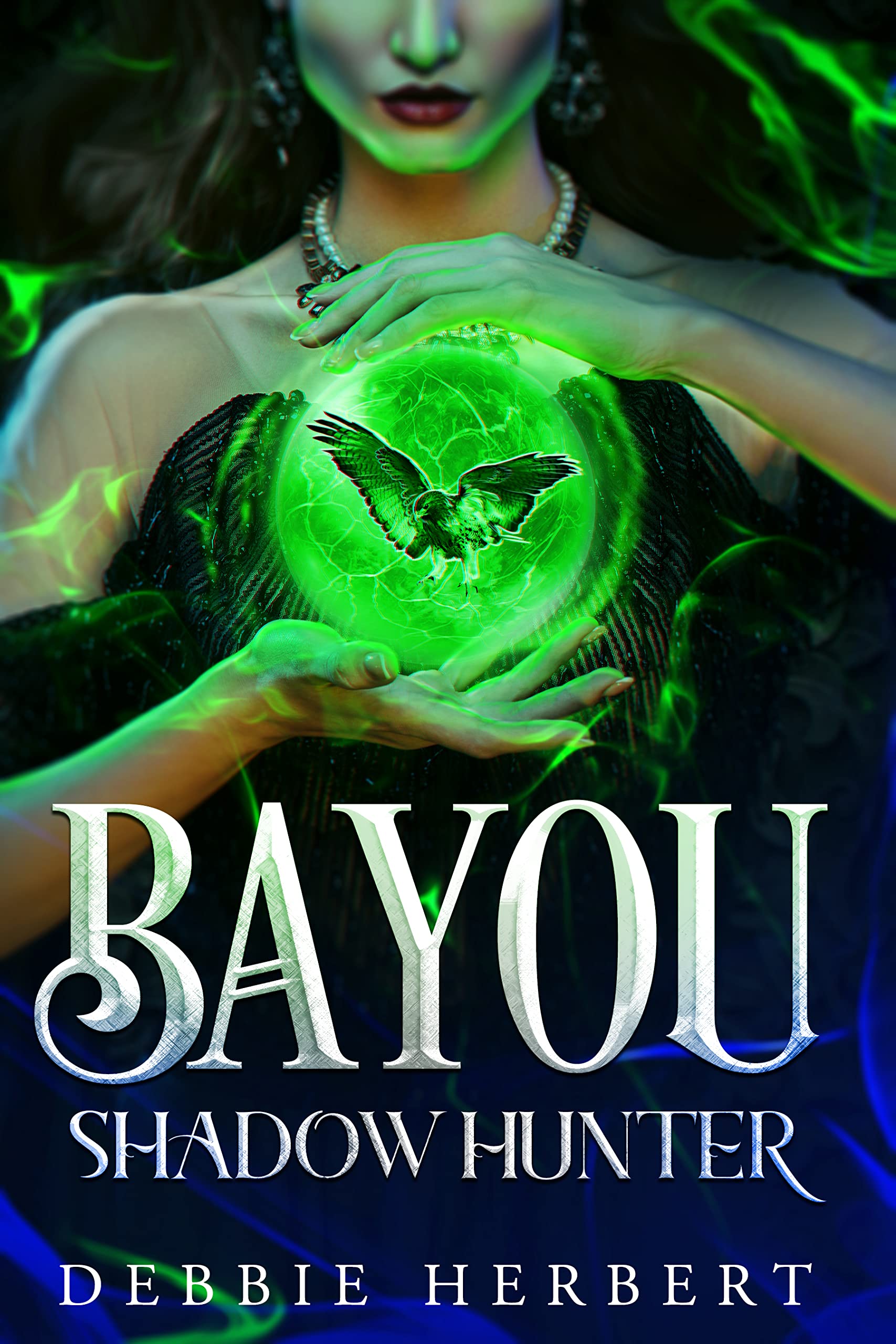 Bayou Shadow Hunter (Southern Bayou Magic #1) by Debbie Herbert | Goodreads
