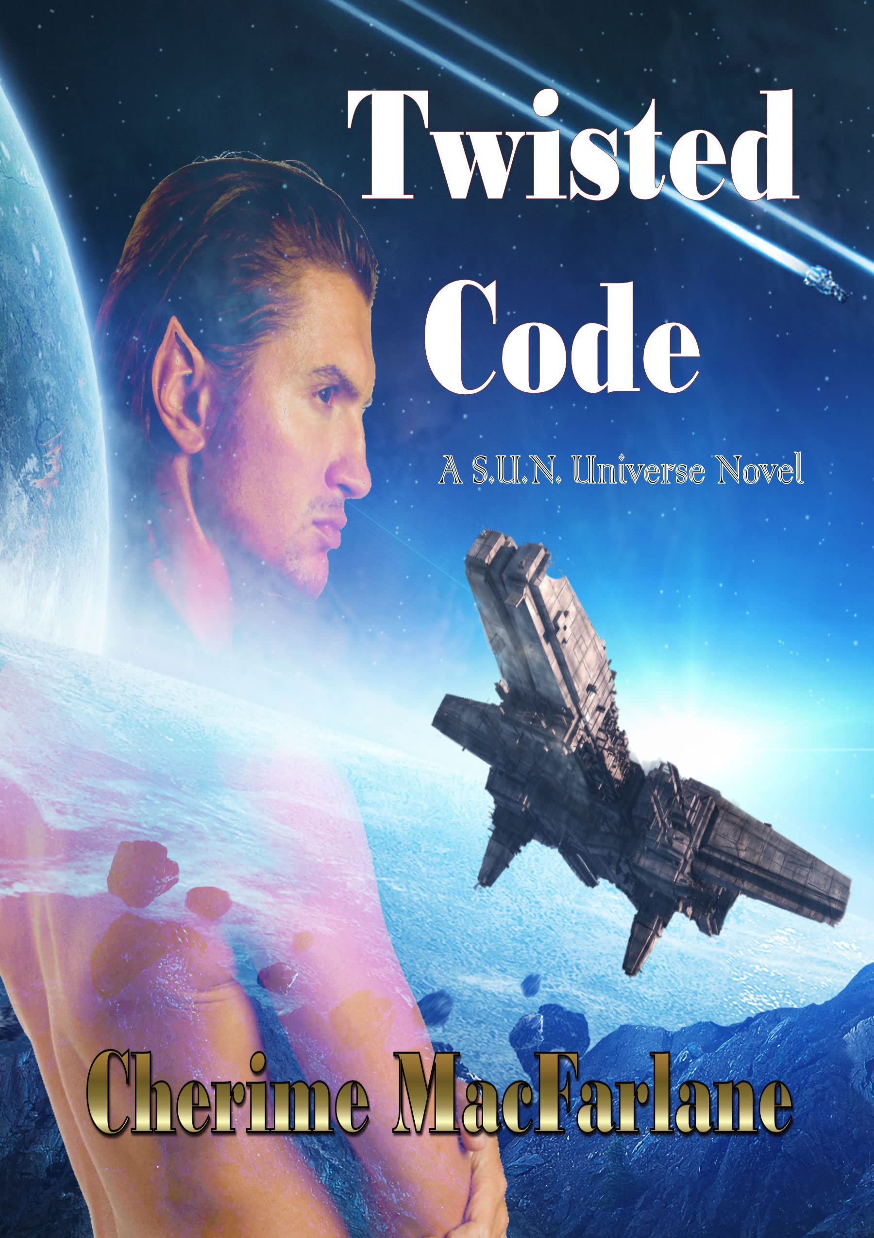 Twisted Code: A S.U.N. Universe Novel by Cherime MacFarlane | Goodreads