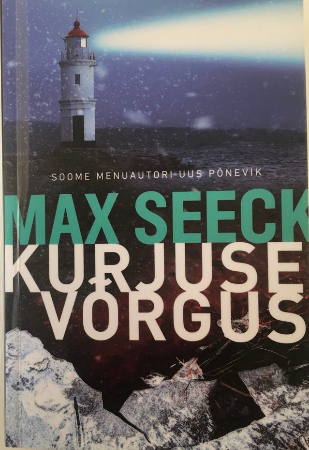 Kurjuse võrgus by Max Seeck | Goodreads