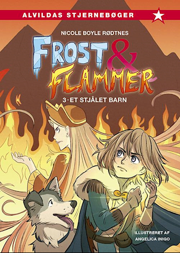 Et stjålet barn (Frost & flammer #3) by Nicole Boyle Rødtnes | Goodreads