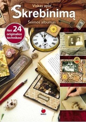 Viskas apie skrebinimą. Šeimos albumas by Laura Best | Goodreads