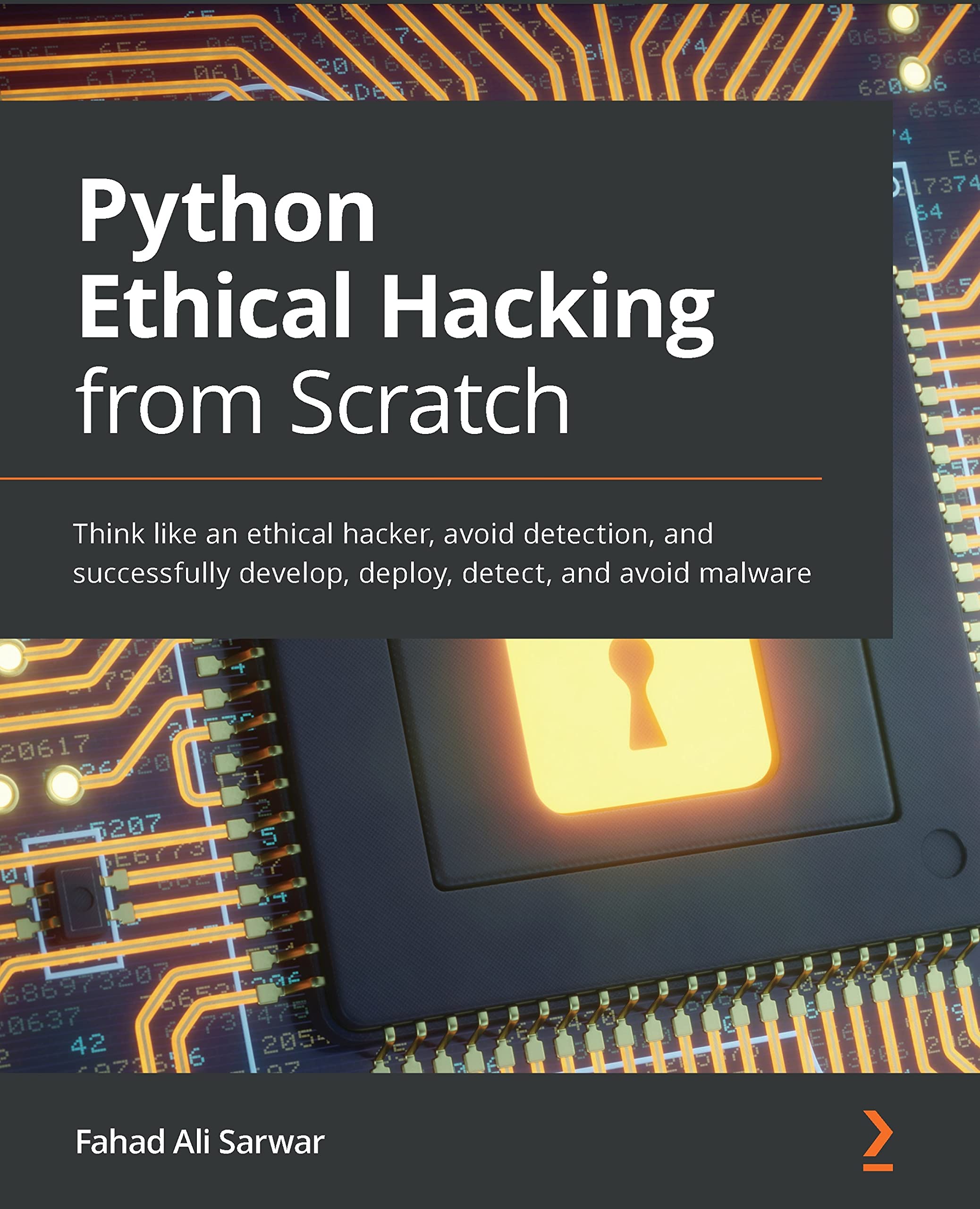 Python Ethical Hacking from Scratch: Think like an ethical hacker ...
