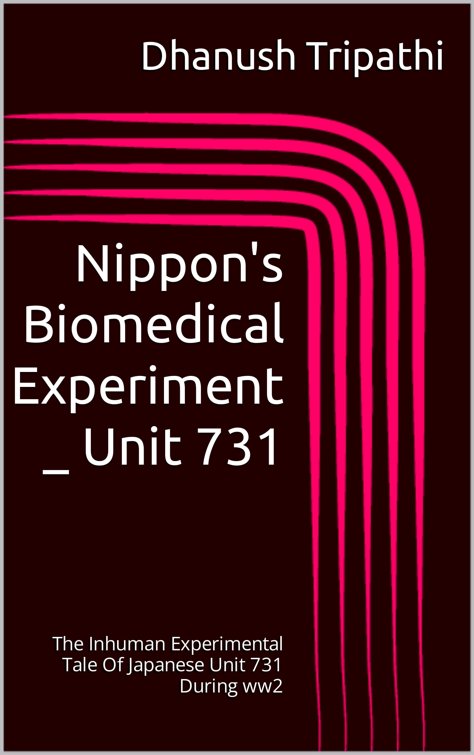 Nippon's Biomedical Experiment _ Unit 731: The Inhuman Experimental ...