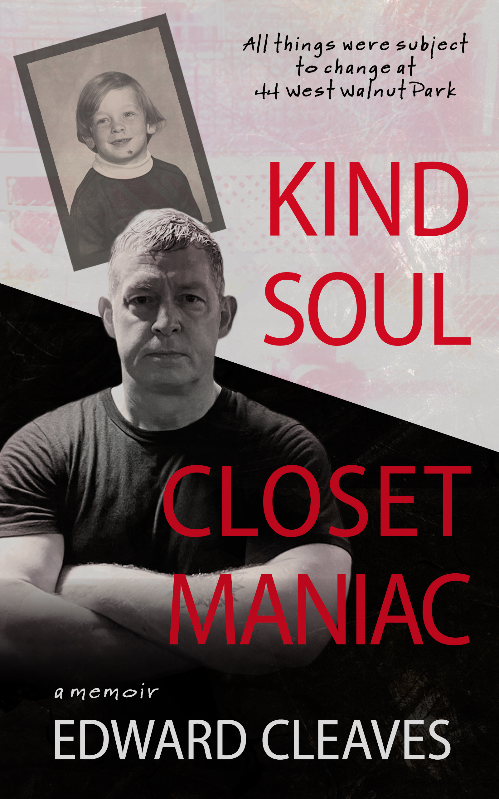 Kind Soul Closet Maniac by Edward Cleaves | Goodreads