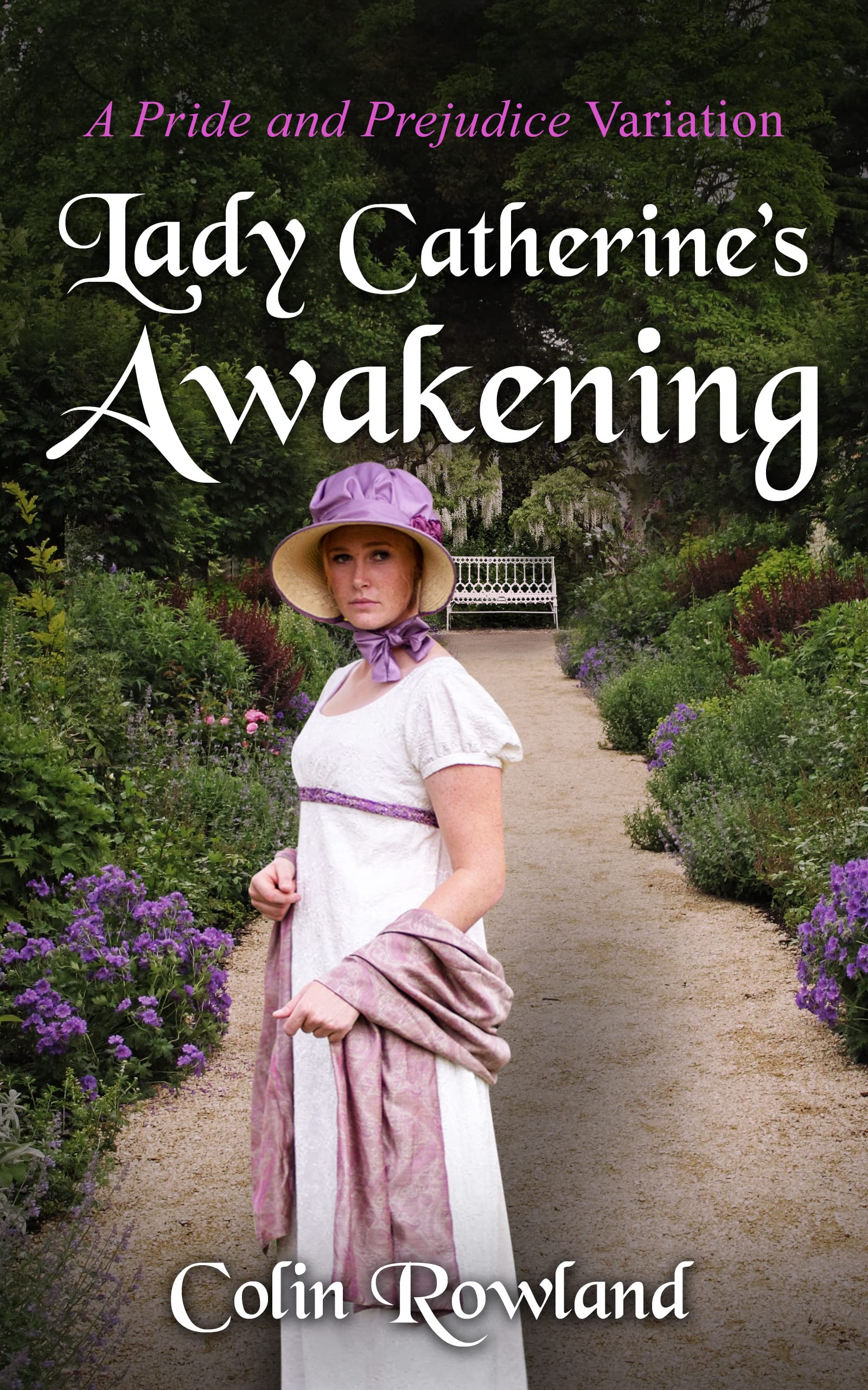 Lady Catherine's Awakening: A Pride and Prejudice Variation by Colin ...