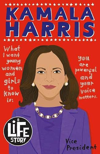 Kamala Harris (Life Story A) by Leila Rasheed | Goodreads