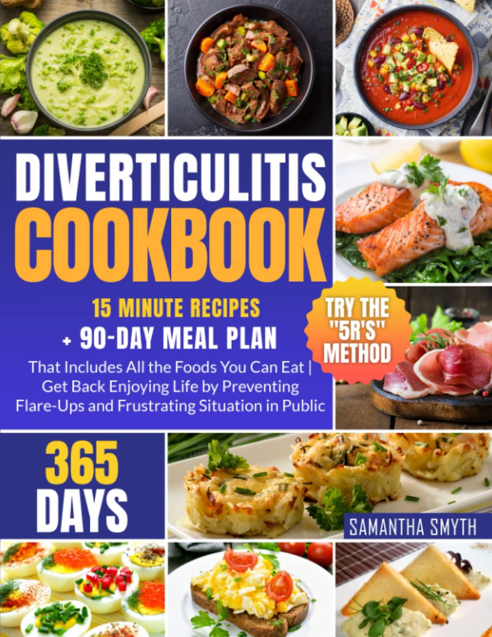 Diverticulitis Cookbook: The Best 15 Minute Recipes + 90-Day Meal Plan ...