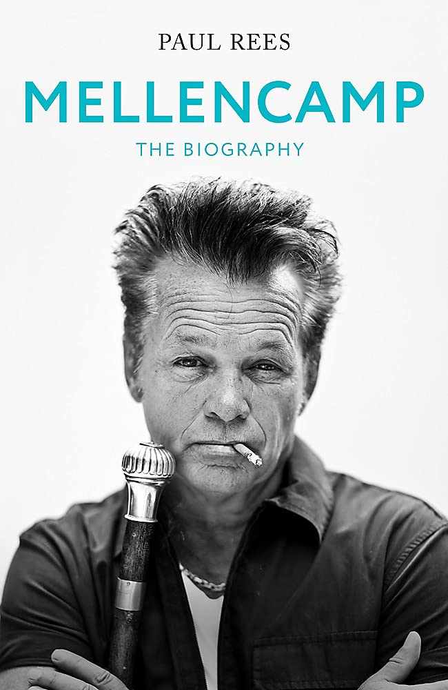 Little Bastard: The Authorised Biography of John Mellencamp by Paul ...