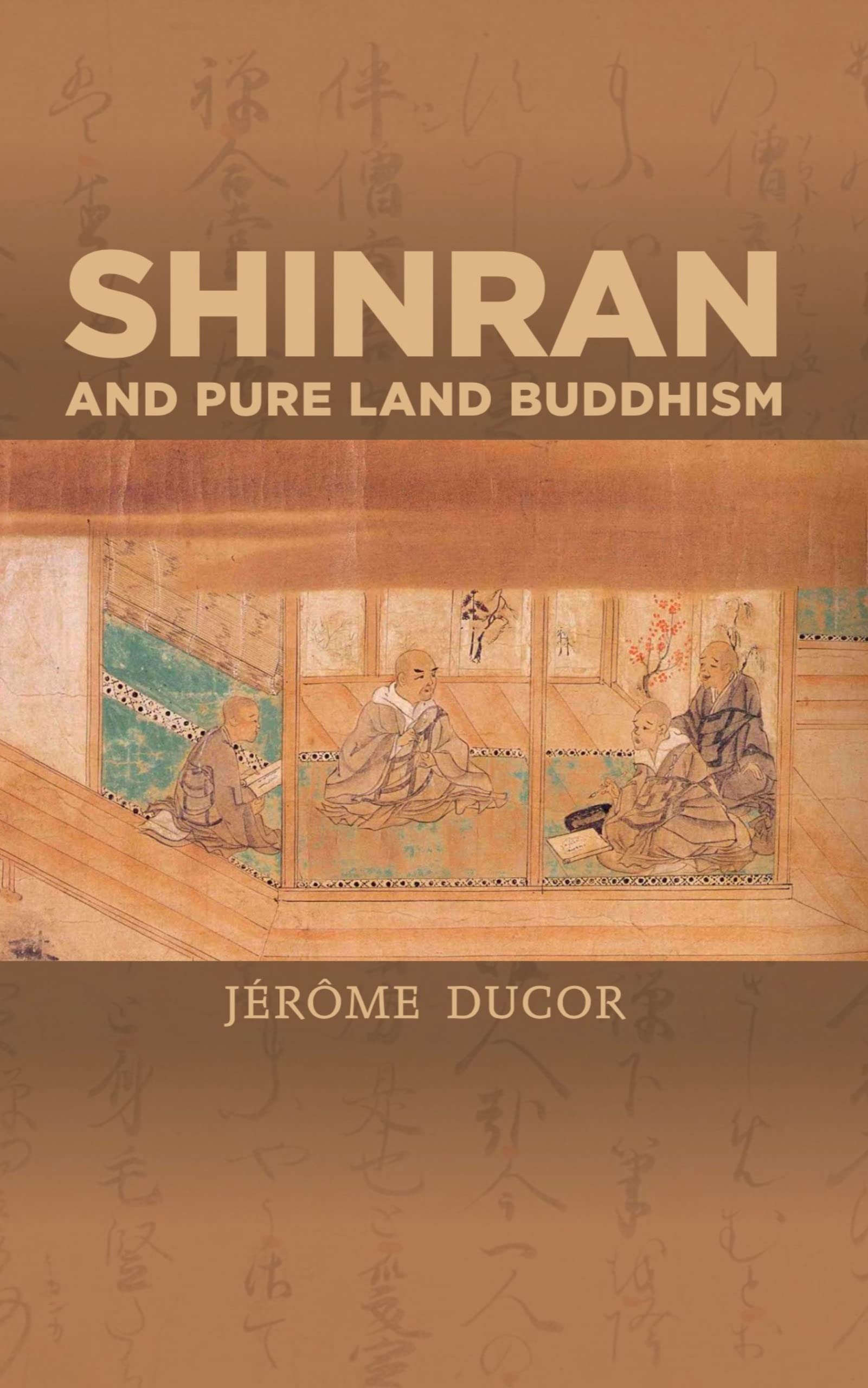 Shinran and Pure Land Buddhism by Jerome Ducor | Goodreads