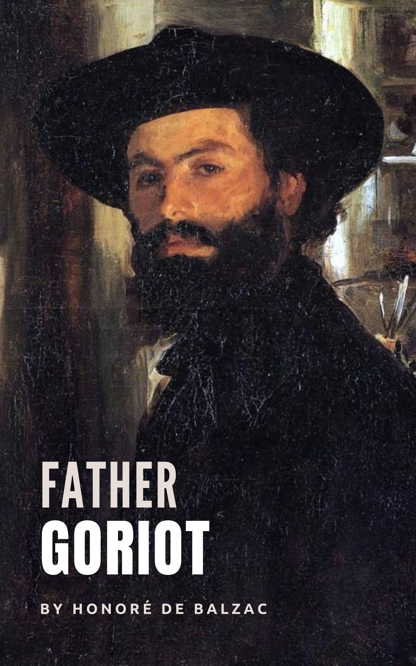 Father Goriot by Honoré de Balzac | Goodreads