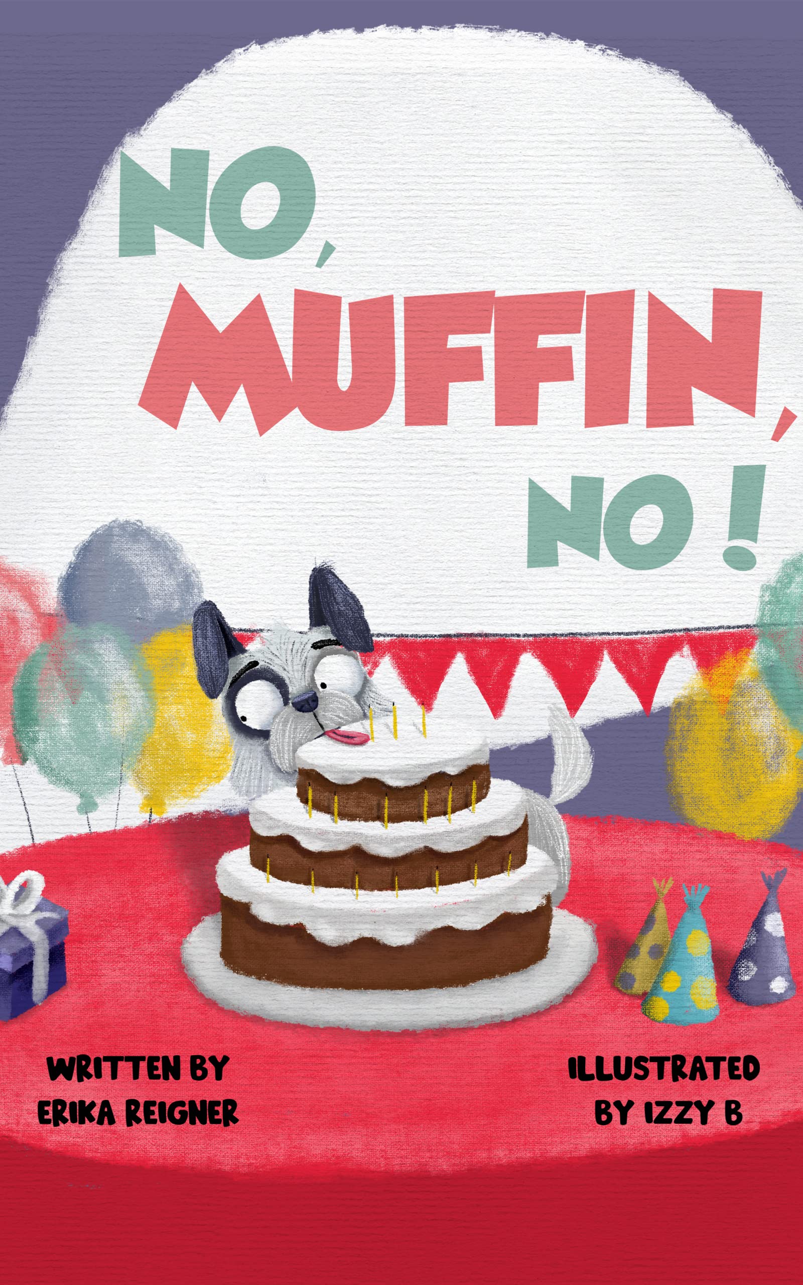 No, Muffin, No! by Erika Reigner | Goodreads
