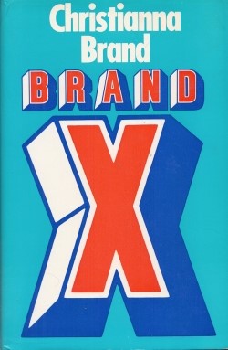 Brand X by Christianna Brand | Goodreads