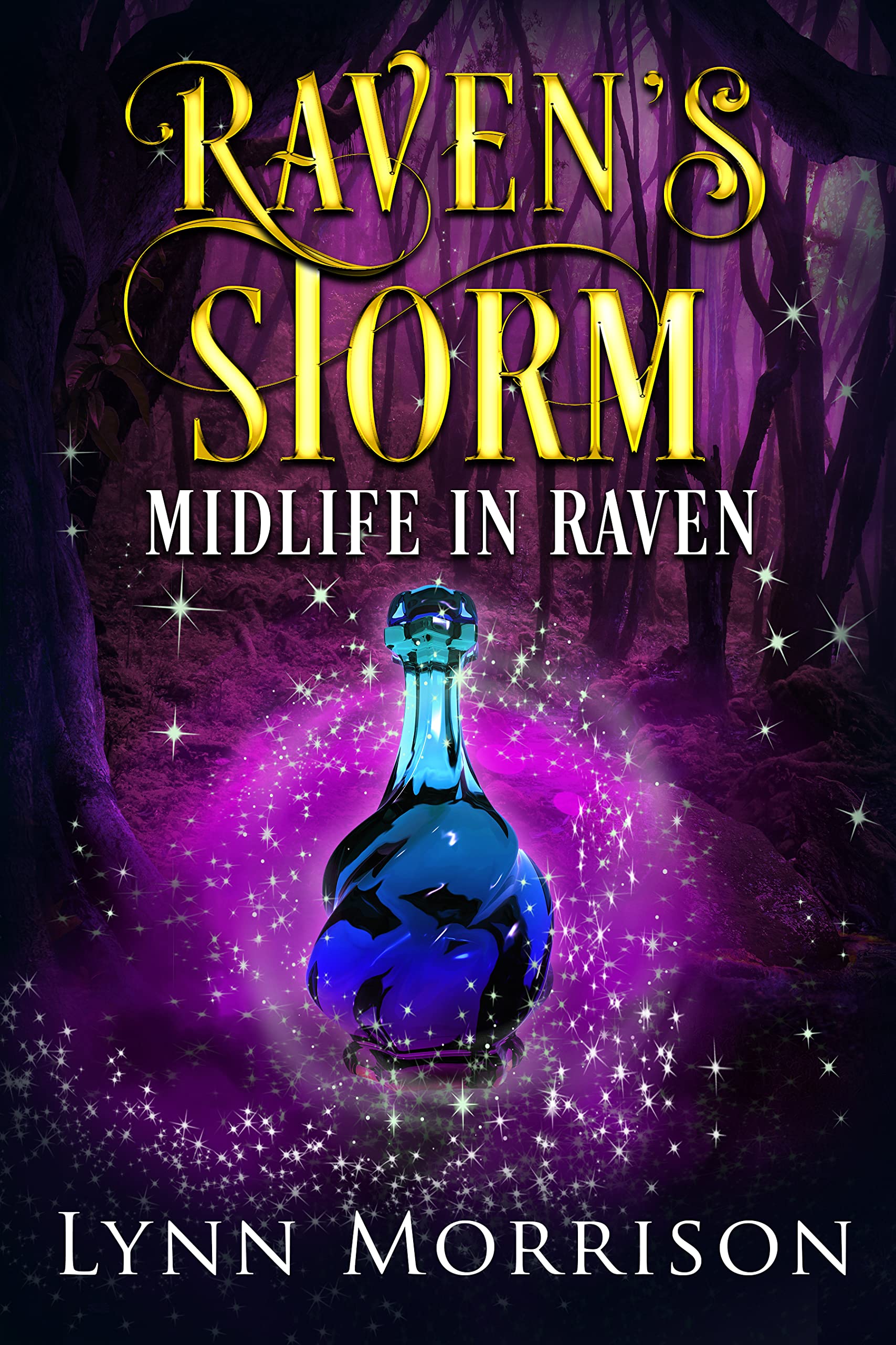 Raven's Storm (Midlife in Raven #4) by Lynn Morrison | Goodreads