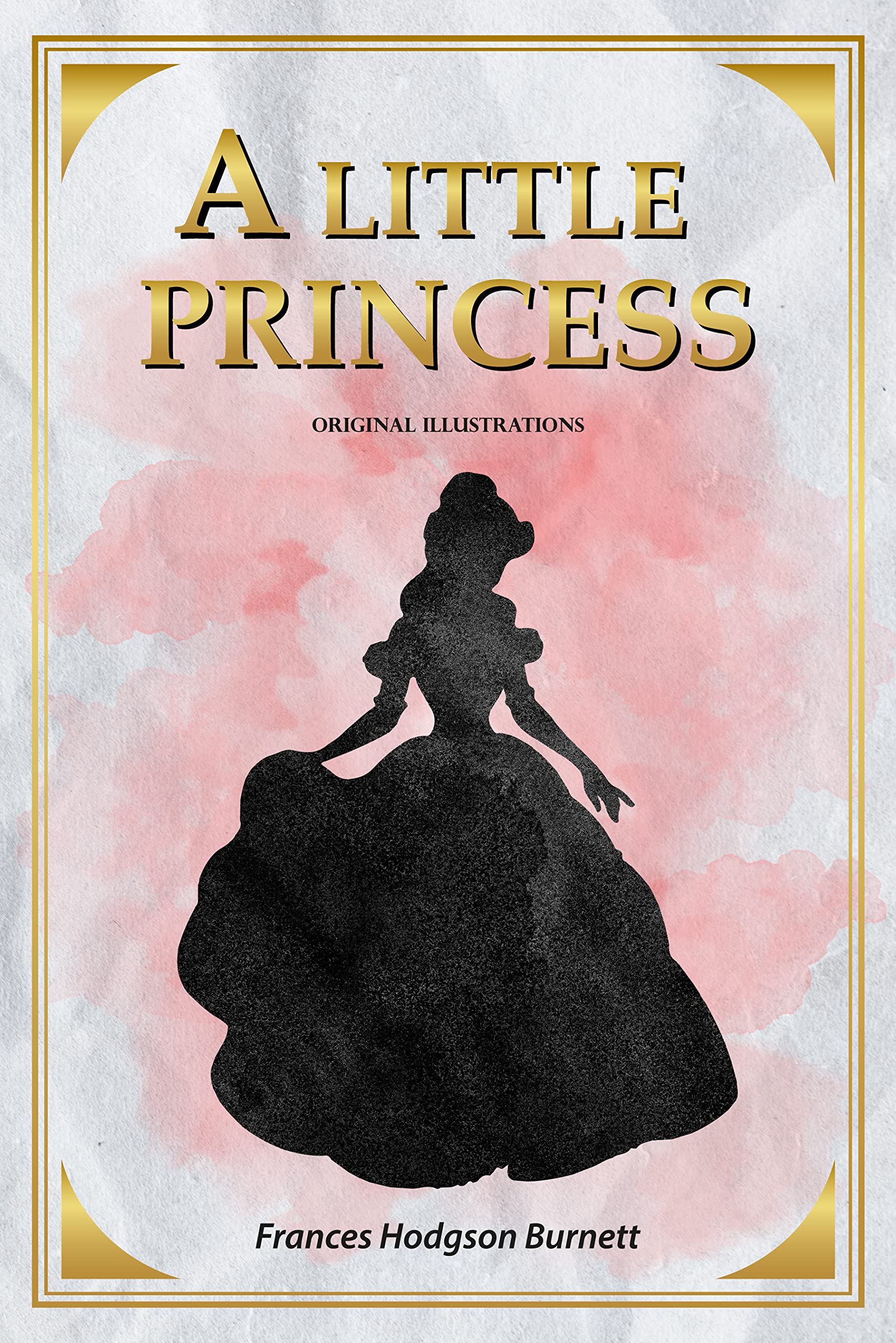 A little princess: with original illustrations by Frances Hodgson ...