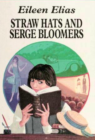 Straw hats and serge bloomers by Eileen Elias | Goodreads