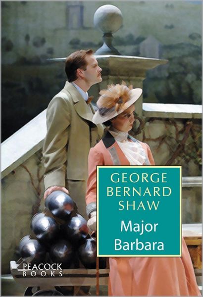 Major Barbara (HB) by George Bernard Shaw | Goodreads